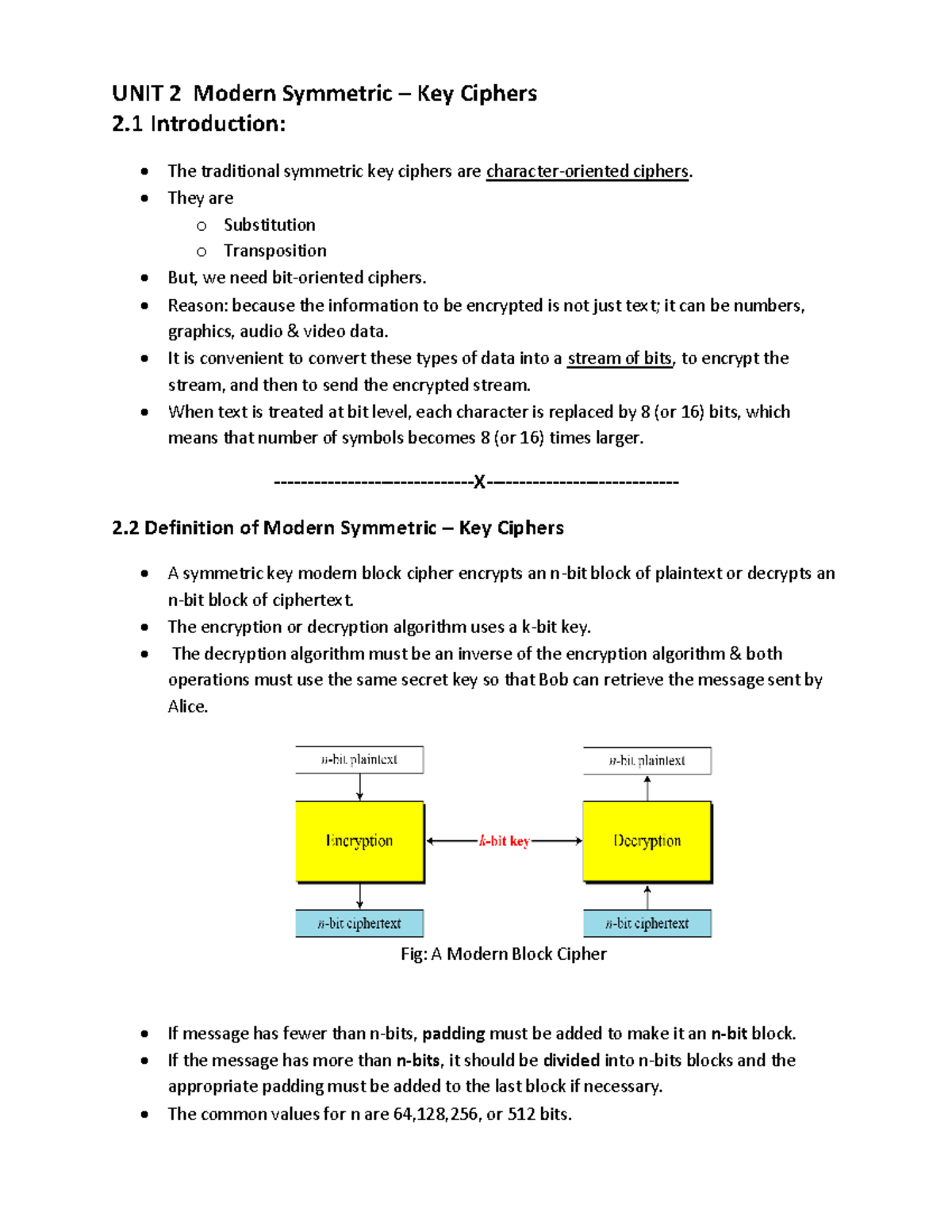 UNIT 2 CNS - UNIT 2 Modern Symmetric – Key Ciphers 2 Introduction: The traditional symmetric key ...