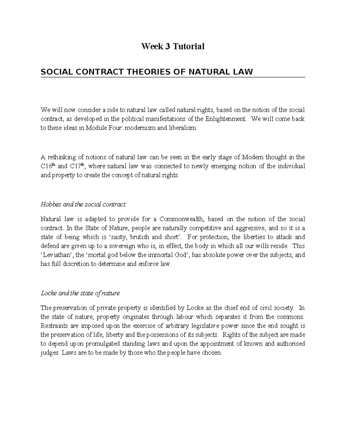 Week 3 Tutorial Info - Week 3 Tutorial SOCIAL CONTRACT THEORIES OF NATURAL LAW We will now ...