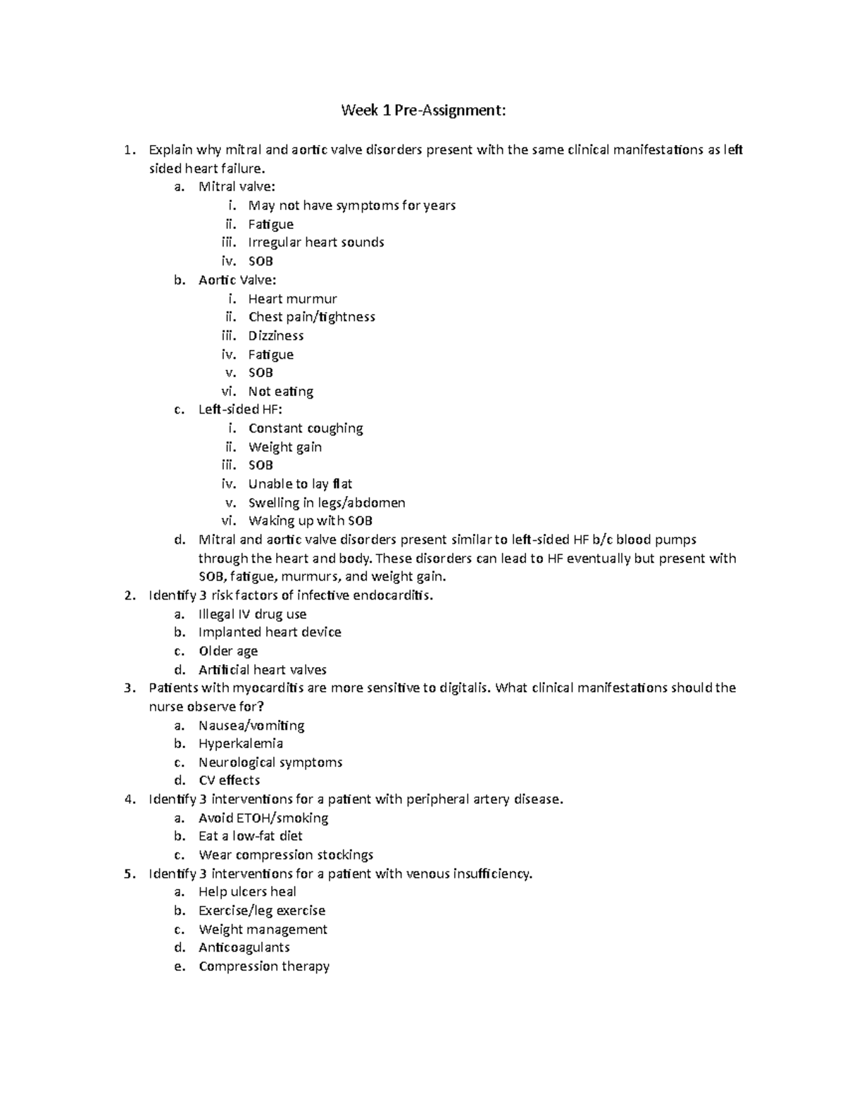 Week 1 Pre - pre-assignment, questions on the heart - Week 1 Pre-Assignment: Explain why mitral ...