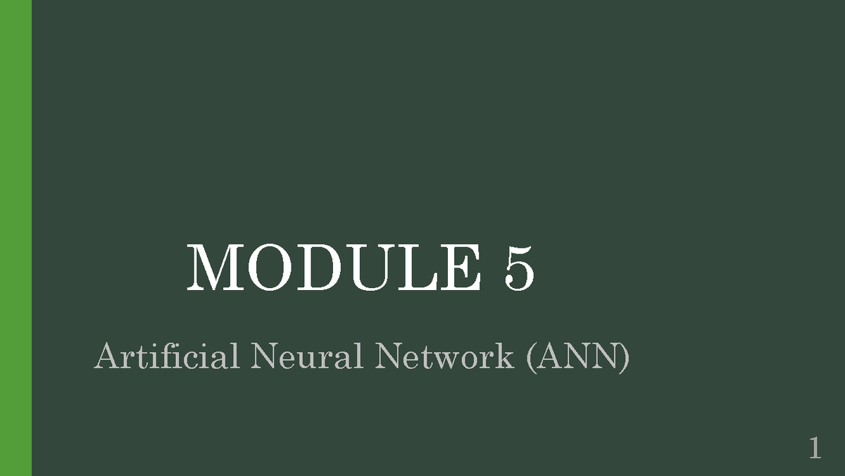 Artificial Neural Networks(Machine learning and Deep Learning) - MODULE 5 Artificial Neural ...