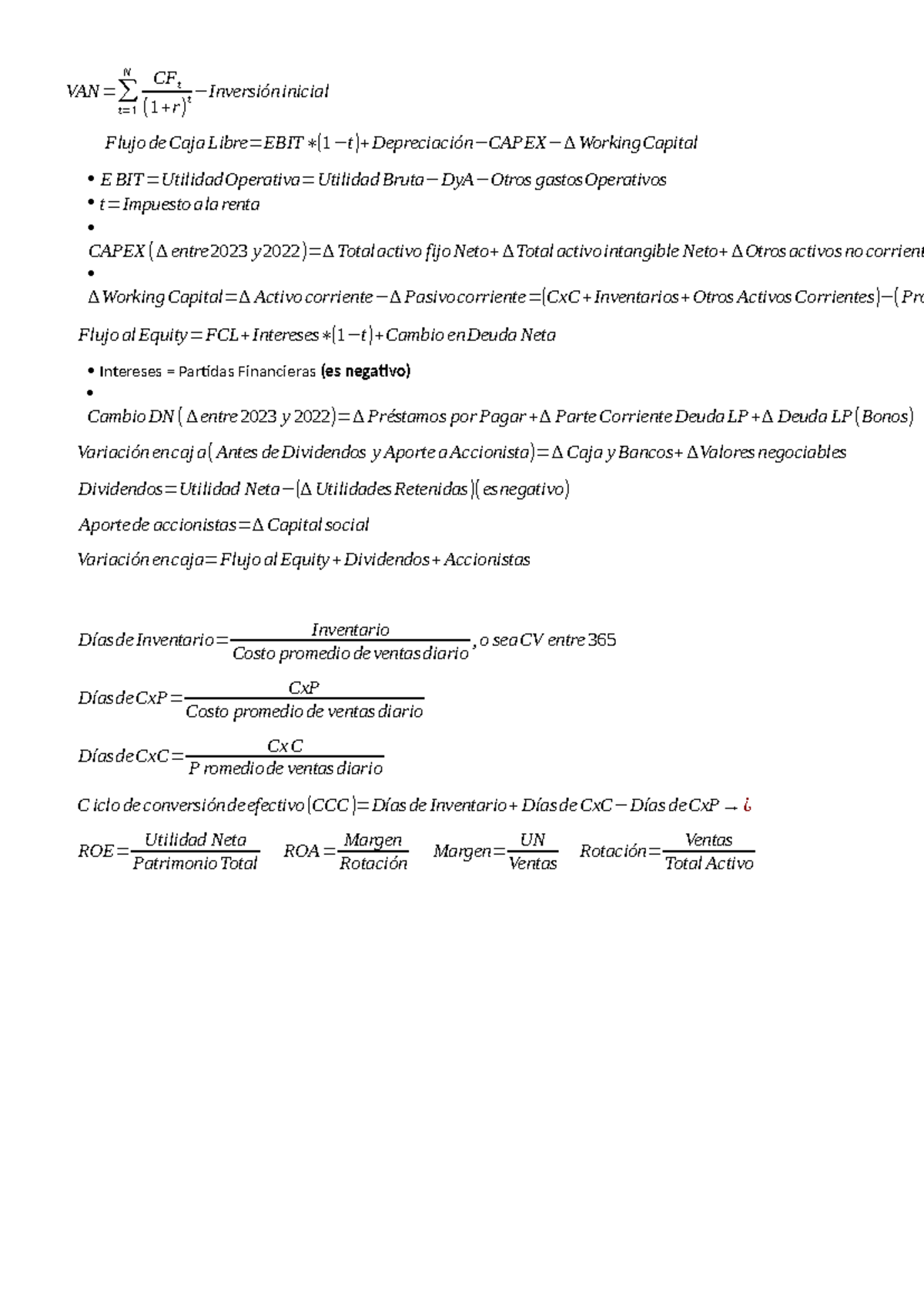 Fórmulas PC1 - Resumen Finanzas corporativas - VAN =∑ t= 1 N CF t ( 1 +r ) t −Inversión inicial ...