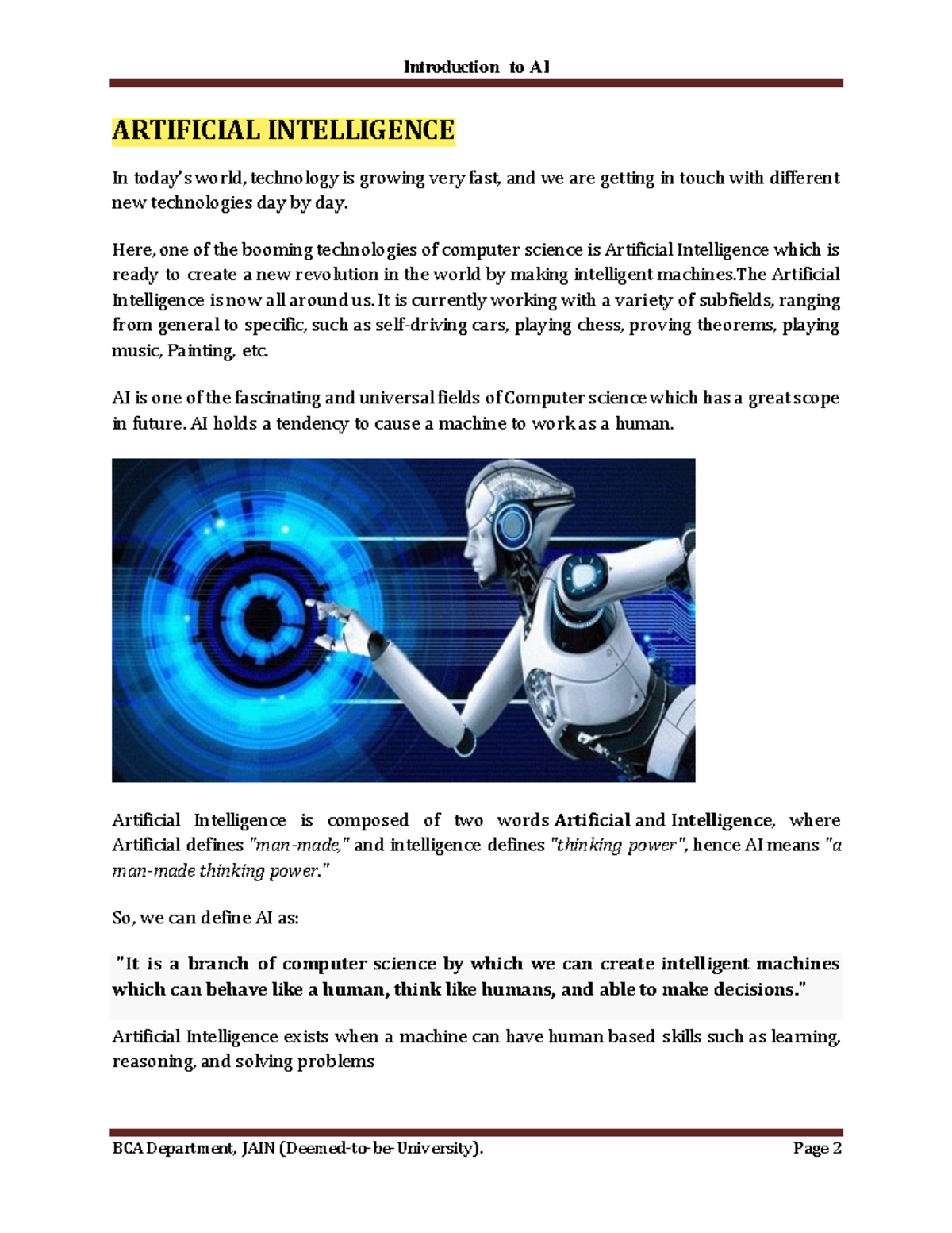 Artificial Intelligence - ARTIFICIAL INTELLIGENCE In today's world ...