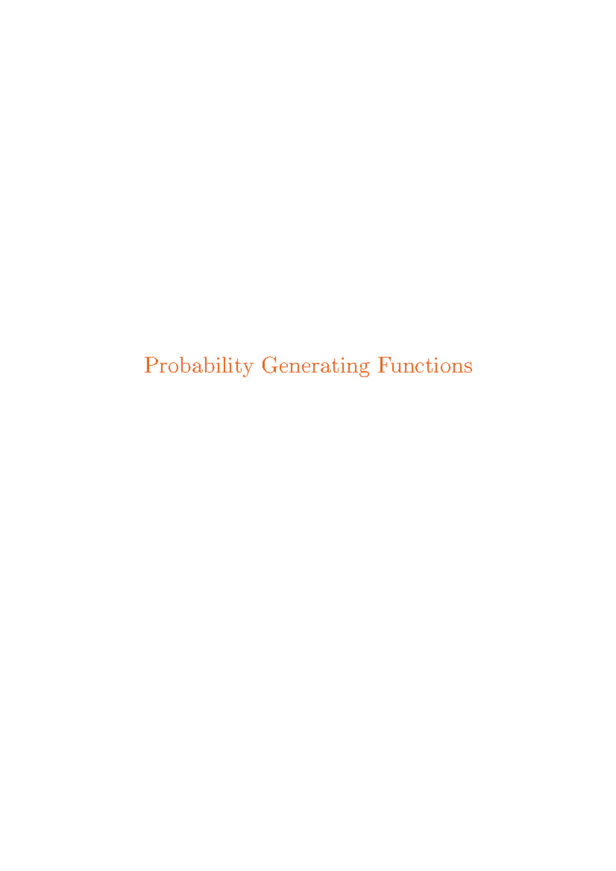 Genrating functions TS-R - Probability Generating Functions Generating ...