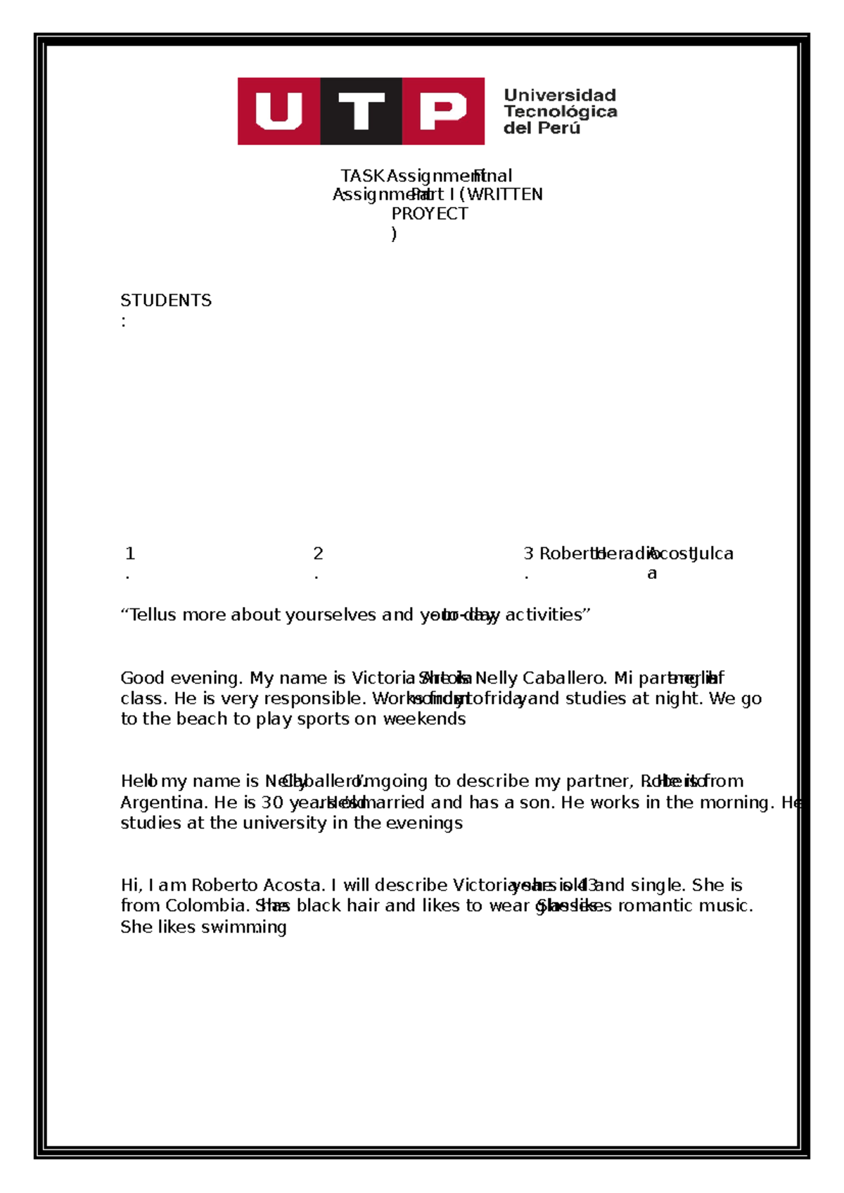 WEEK 4-robertoooo-pdf - TASK : Assignment- Final AssignmentPart I (WRITTEN PROYECT ) STUDENTS ...
