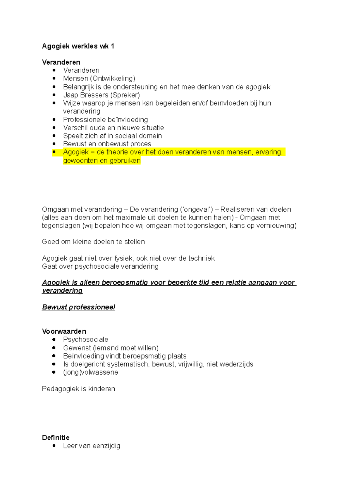 Agogiek werkles wk 1 werklab - Agogiek werkles wk 1 Veranderen Veranderen Mensen (Ontwikkeling ...