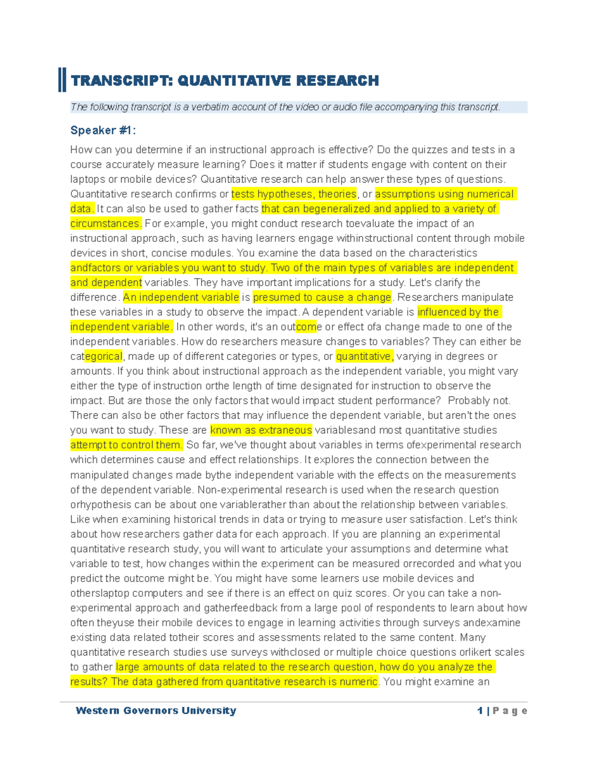 Quantitative research - TRANSCRIPT: QUANTITATIVE RESEARCH The following ...