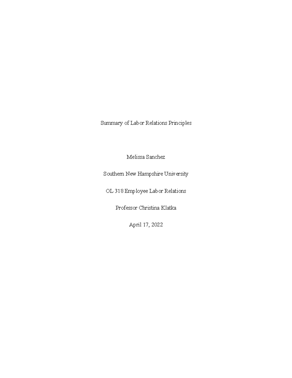 Summary of Labor Relations Principles - Unions work to improve employee ...