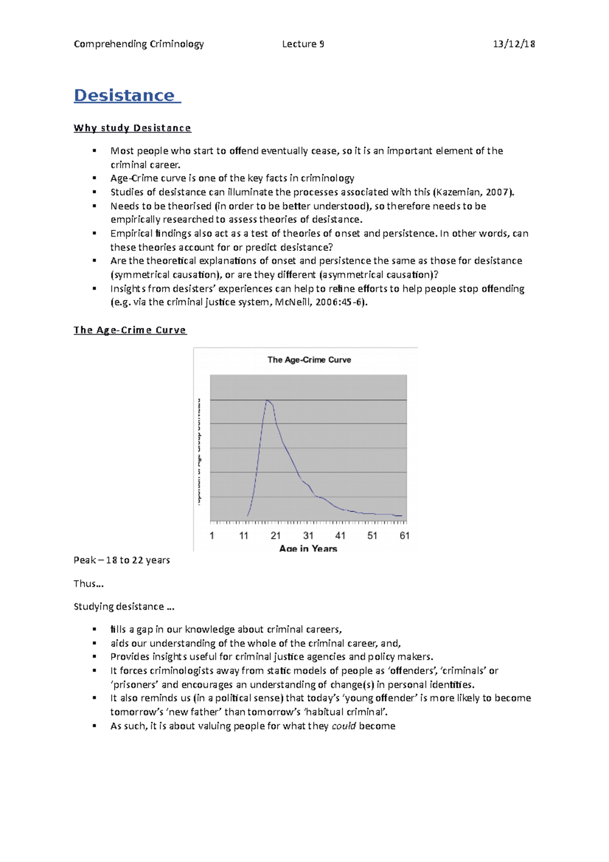 Desistance to Crime L9 - Desistance Why study Desistance Most people ...