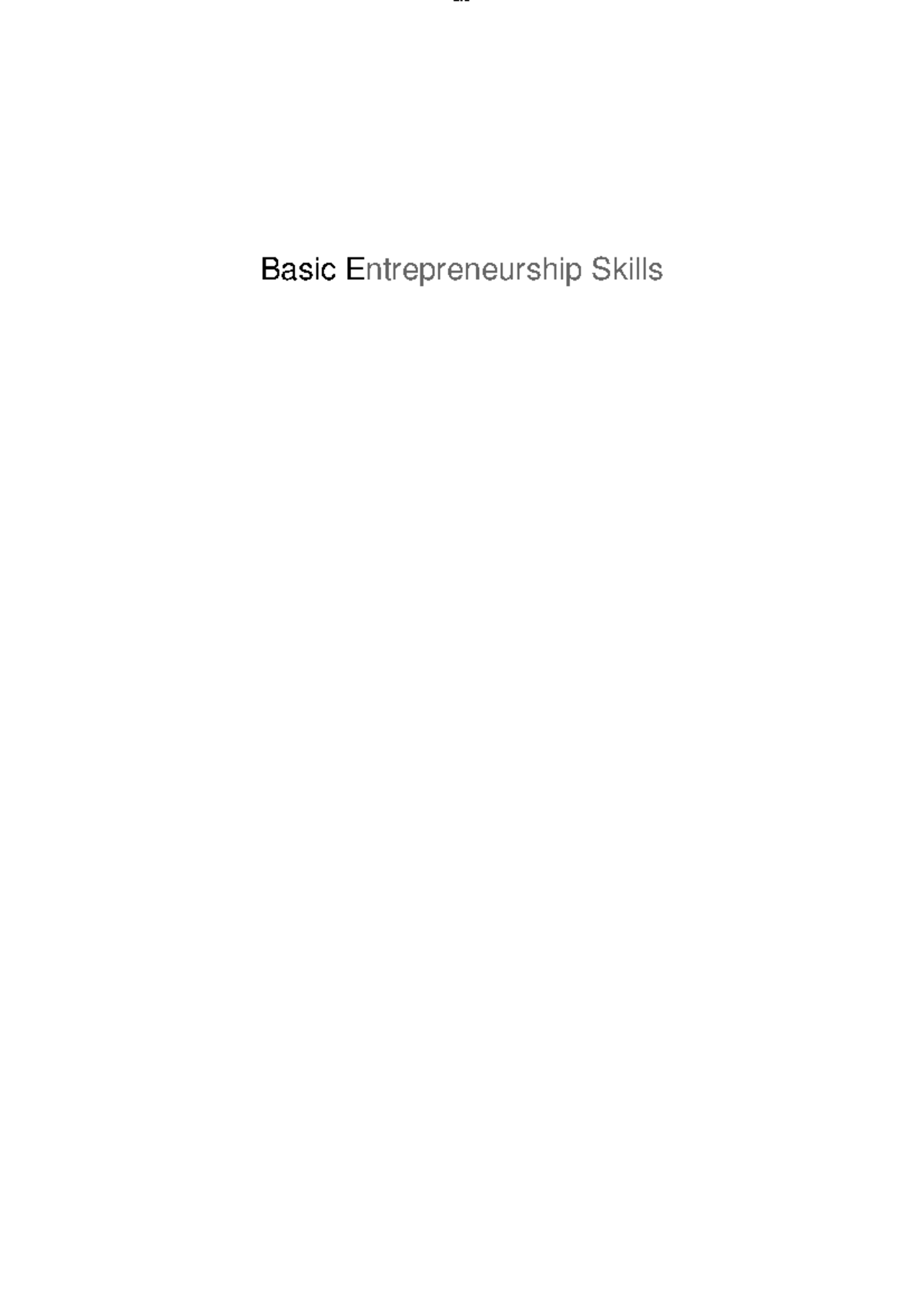 Basic Entrepreneurship - What is Entrepreneurship? There are many ...