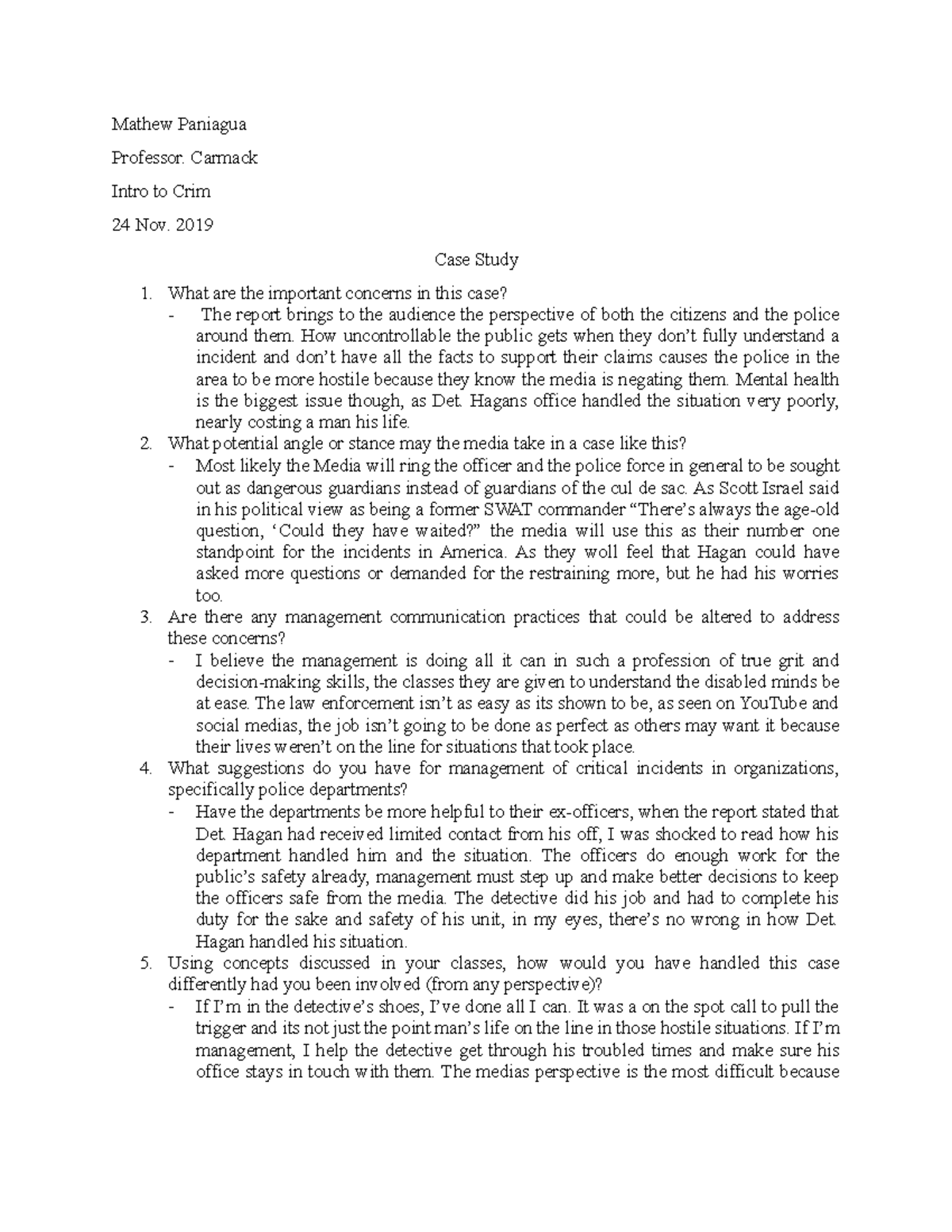 Case study Number Three - Mathew Paniagua Professor. Carmack Intro to ...