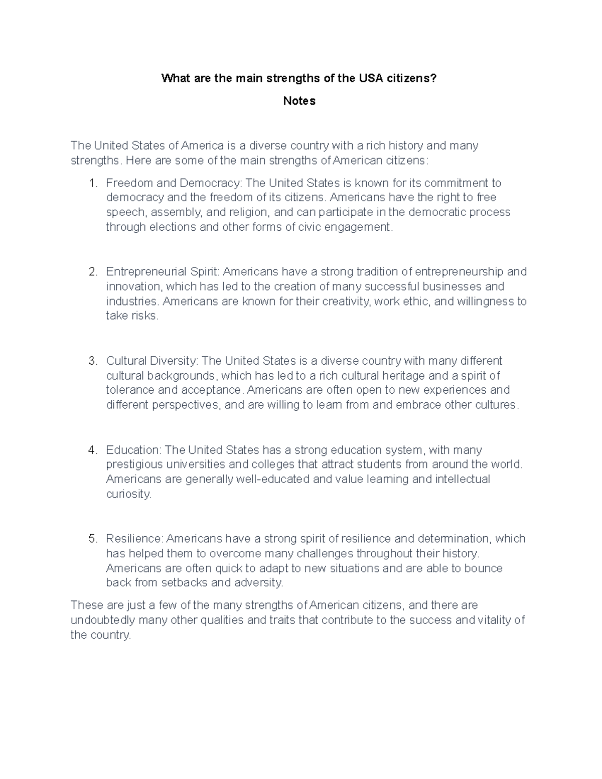 What are the main strengths of the USA citizens - What are the main ...