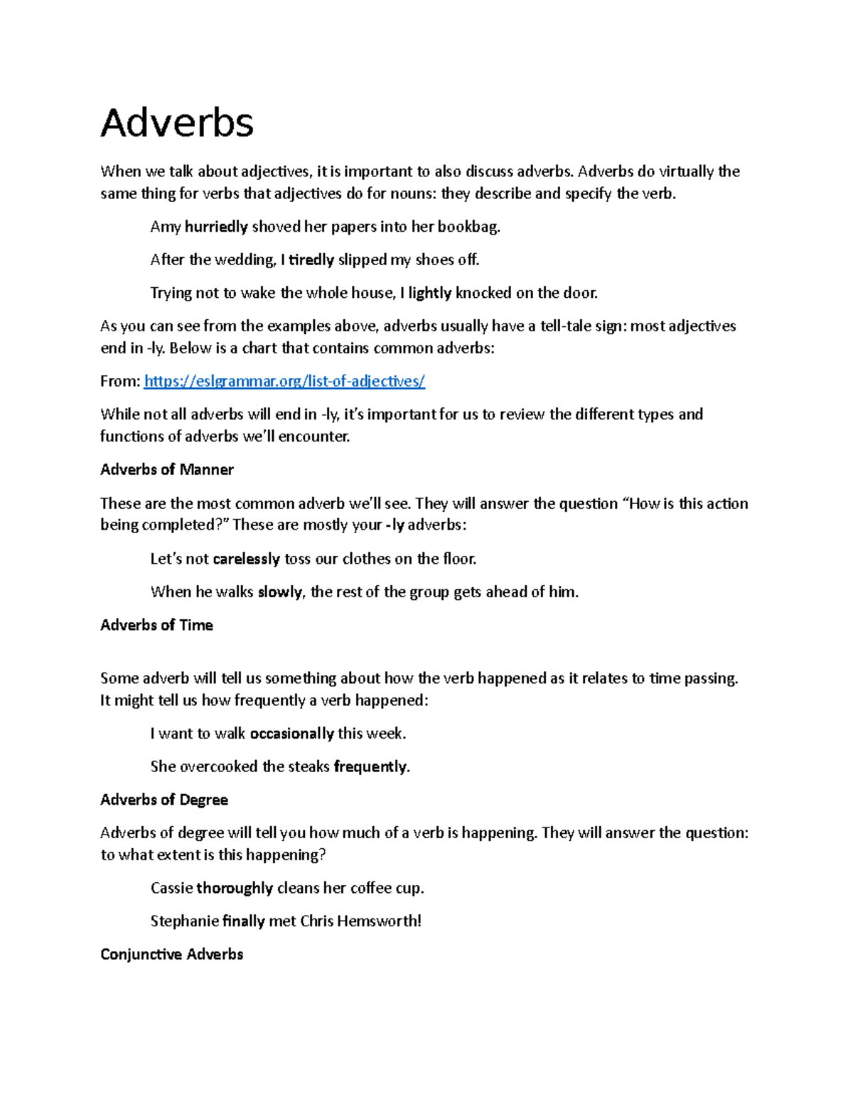 Adverbs - Adverbs When we talk about adjectives, it is important to ...
