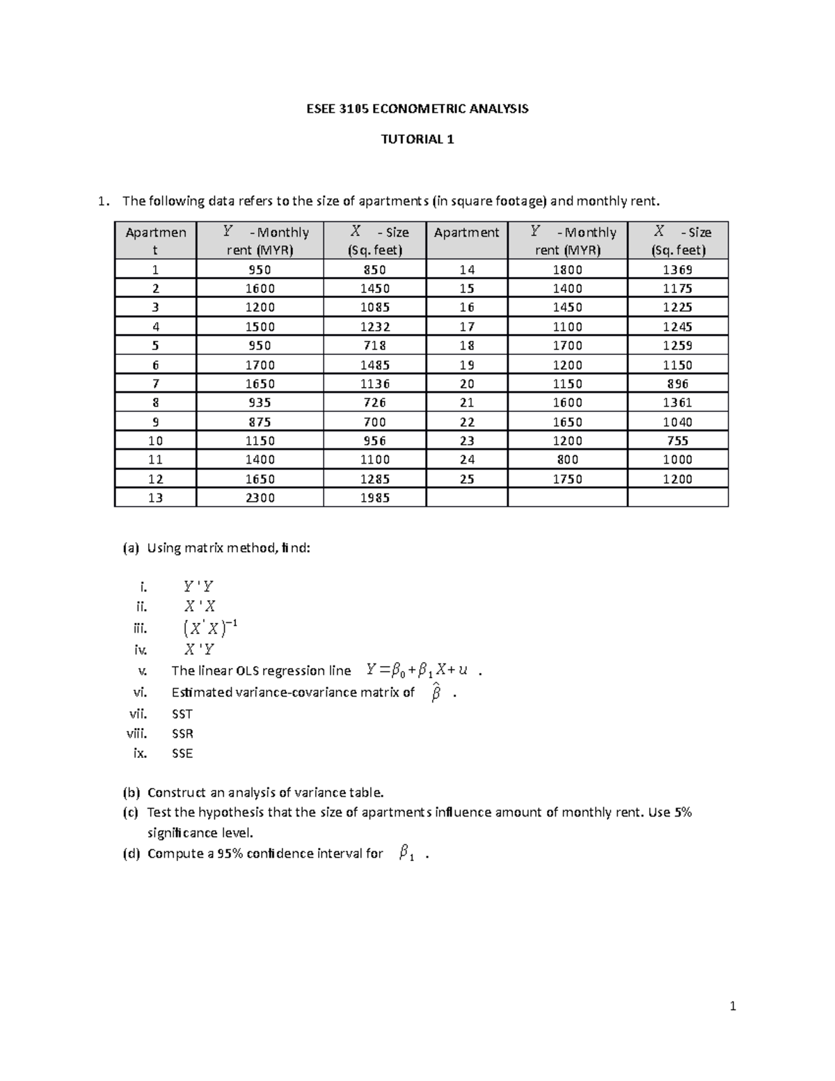 ESEE 3105 Tutorial 1 - ESEE 3105 ECONOMETRIC ANALYSIS TUTORIAL 1 1. The following data refers to ...