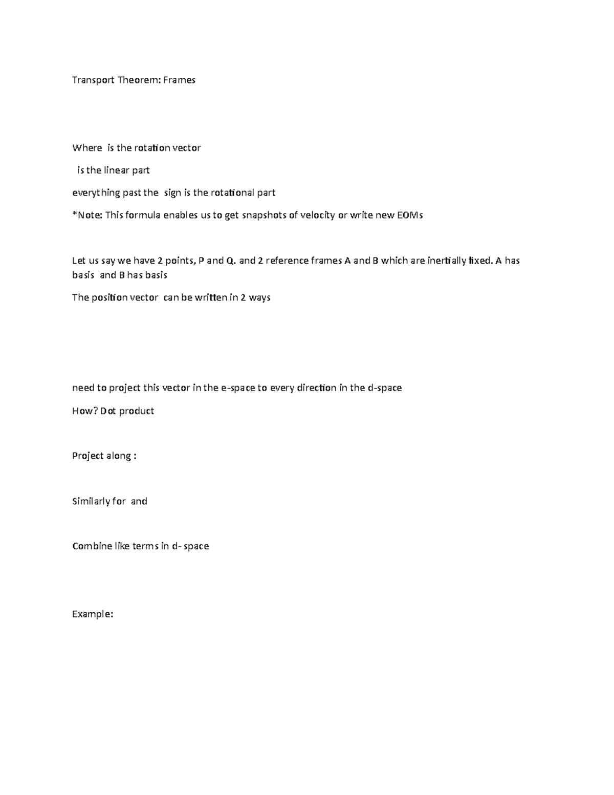 Transport Theorem - and 2 reference frames A and B which are inertially fixed. A has basis and B ...