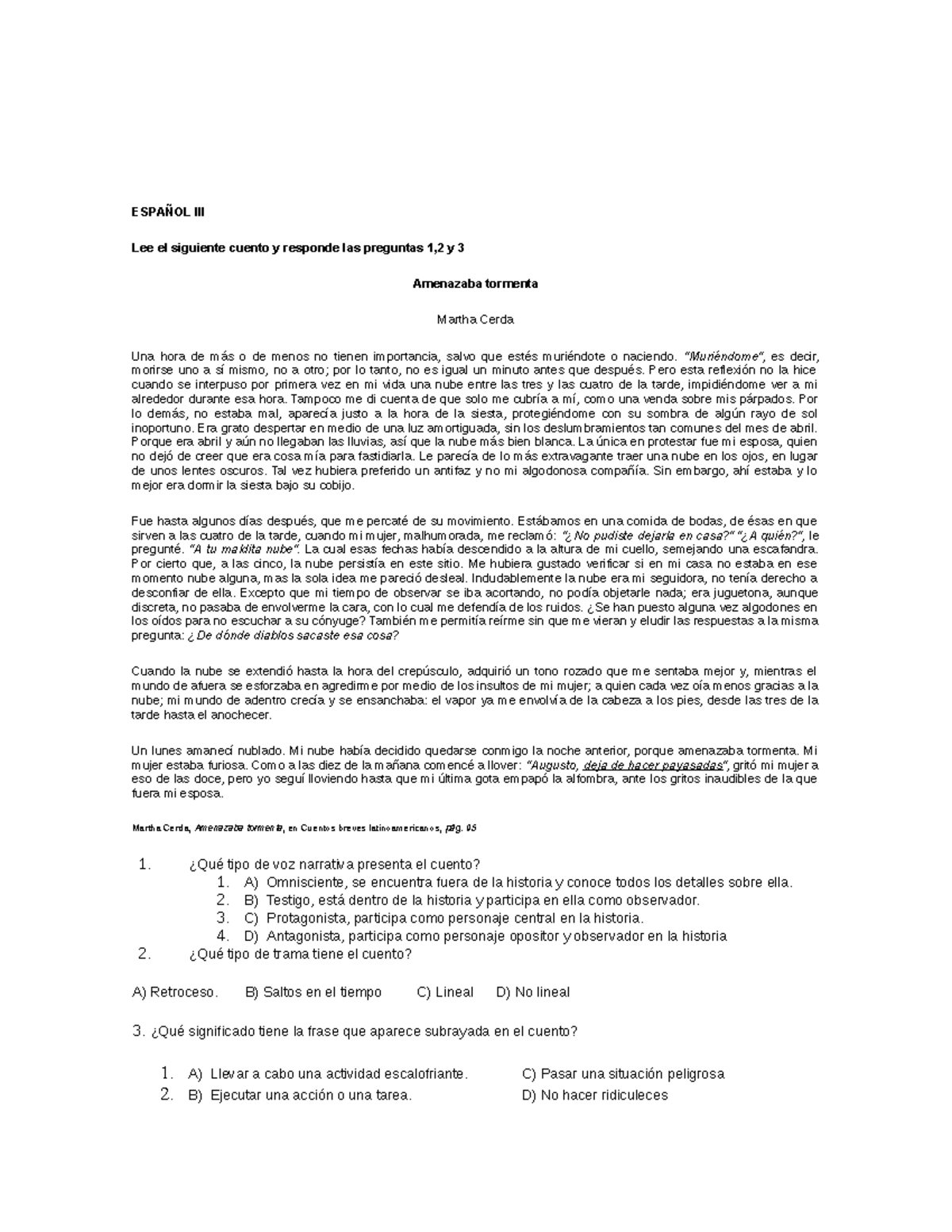 Español III - ESPAÑOL III Lee el siguiente cuento y responde las ...