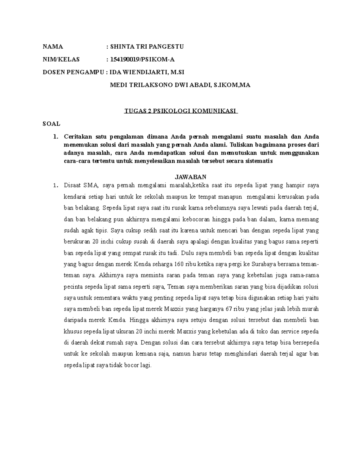 Tugas Psikom Proses Penyelesaian Masalah - NAMA : SHINTA TRI PANGESTU NIM/KELAS : 154190019 ...