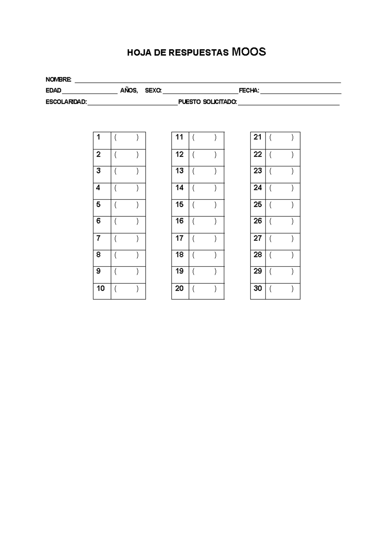 Cuadernillo de Test MOSS - HOJA DE RESPUESTAS MOOS NOMBRE: - Studocu