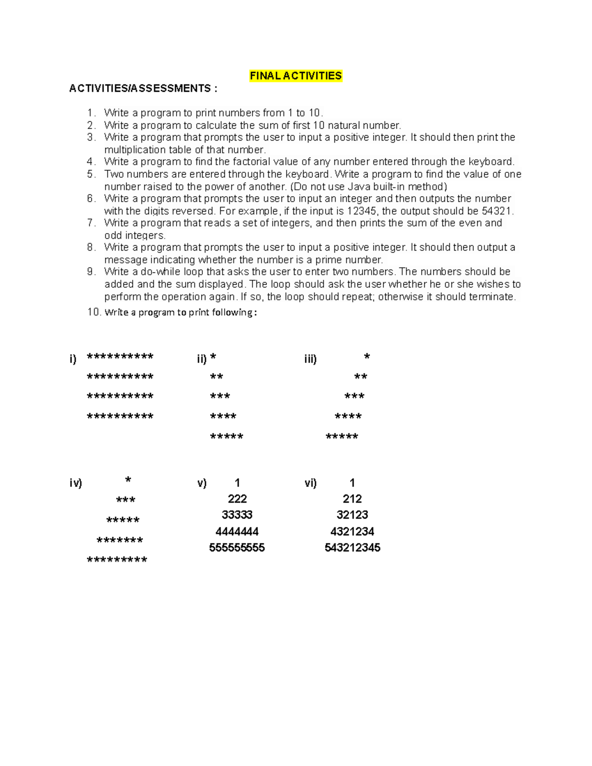Final Activities - programming - FINAL ACTIVITIES ACTIVITIES/ASSESSMENTS : 1. Write a program to ...