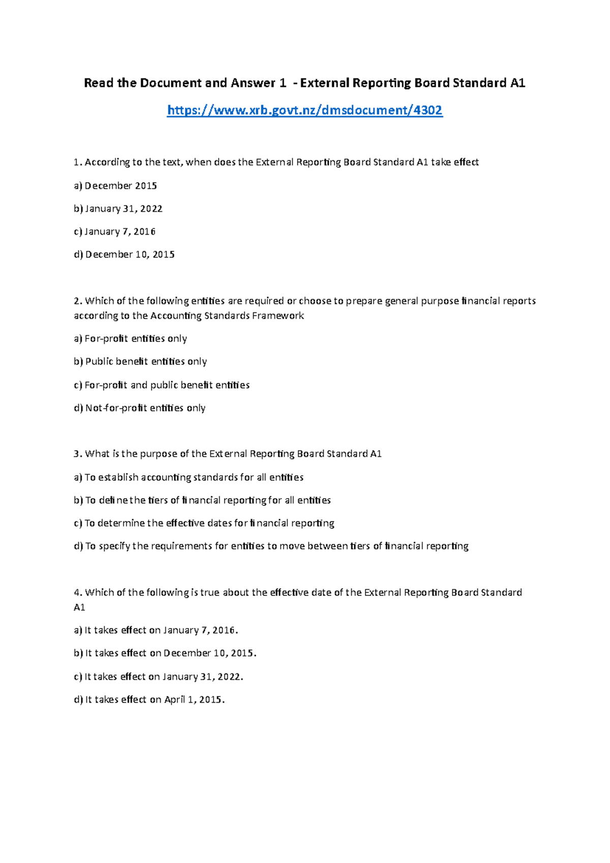 Read the Doc and Answer 1- External Reporting Board Standard A1 - govt/dmsdocument/ According to ...