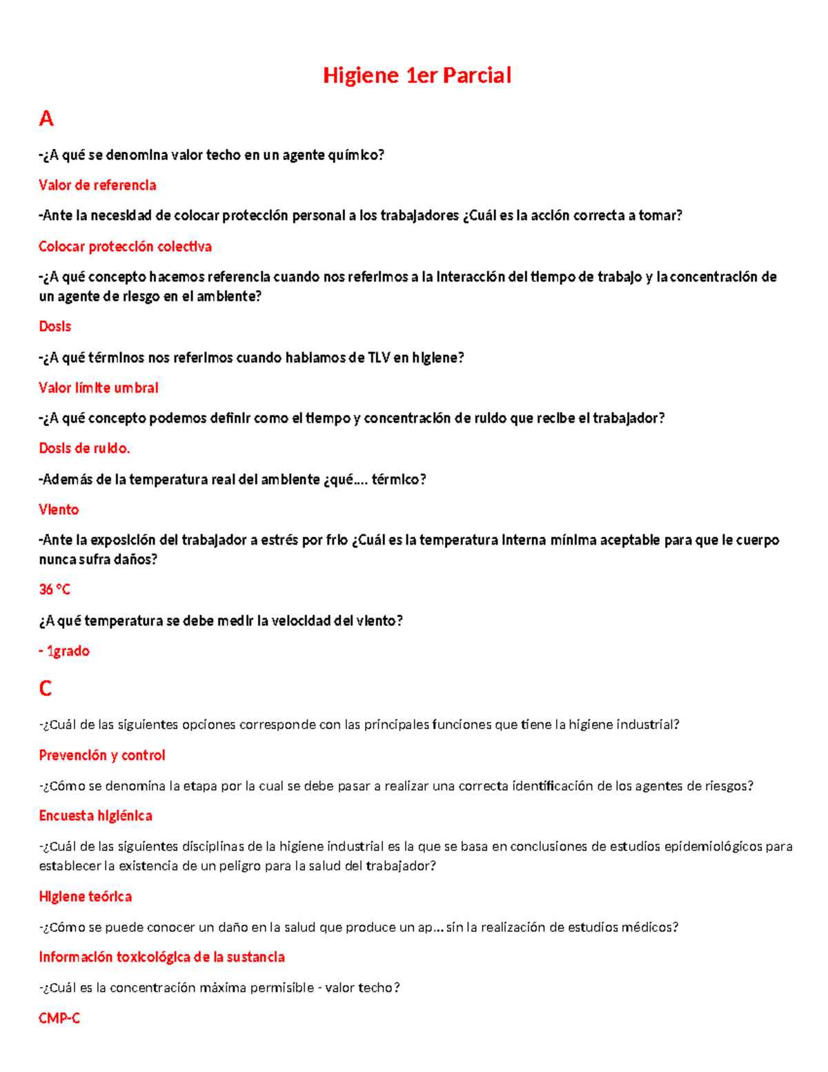 Higiene 1er Parcial - ... - Higiene 1er Parcial A -¿A qué se denomina valor techo en un agente ...