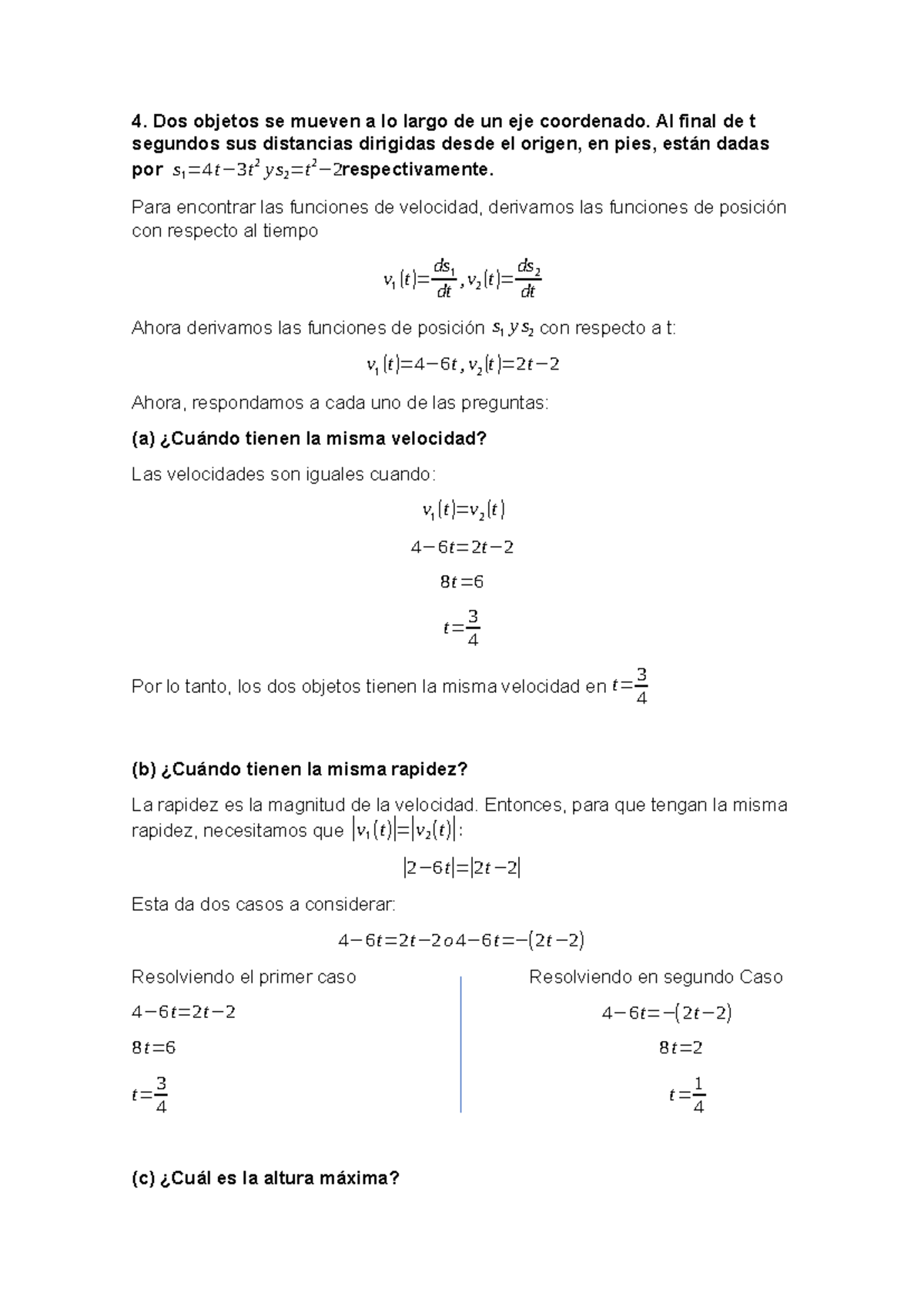 Ejercicios 4 - 6 - mate - Dos objetos se mueven a lo largo de un eje coordenado. Al final de t ...