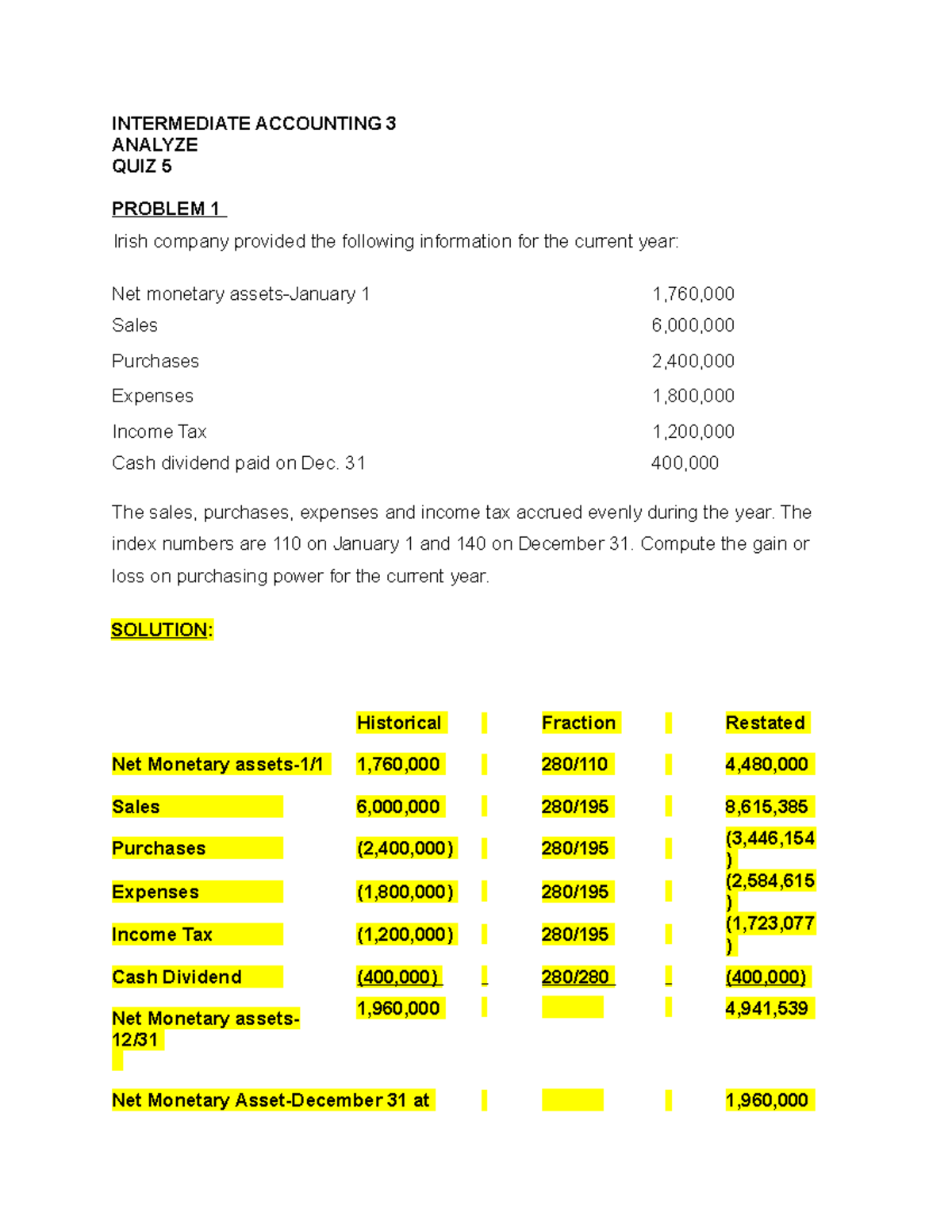IA 3- Let's Analyze-QUIZ 5 - INTERMEDIATE ACCOUNTING 3 ANALYZE QUIZ 5 PROBLEM 1 Irish company ...