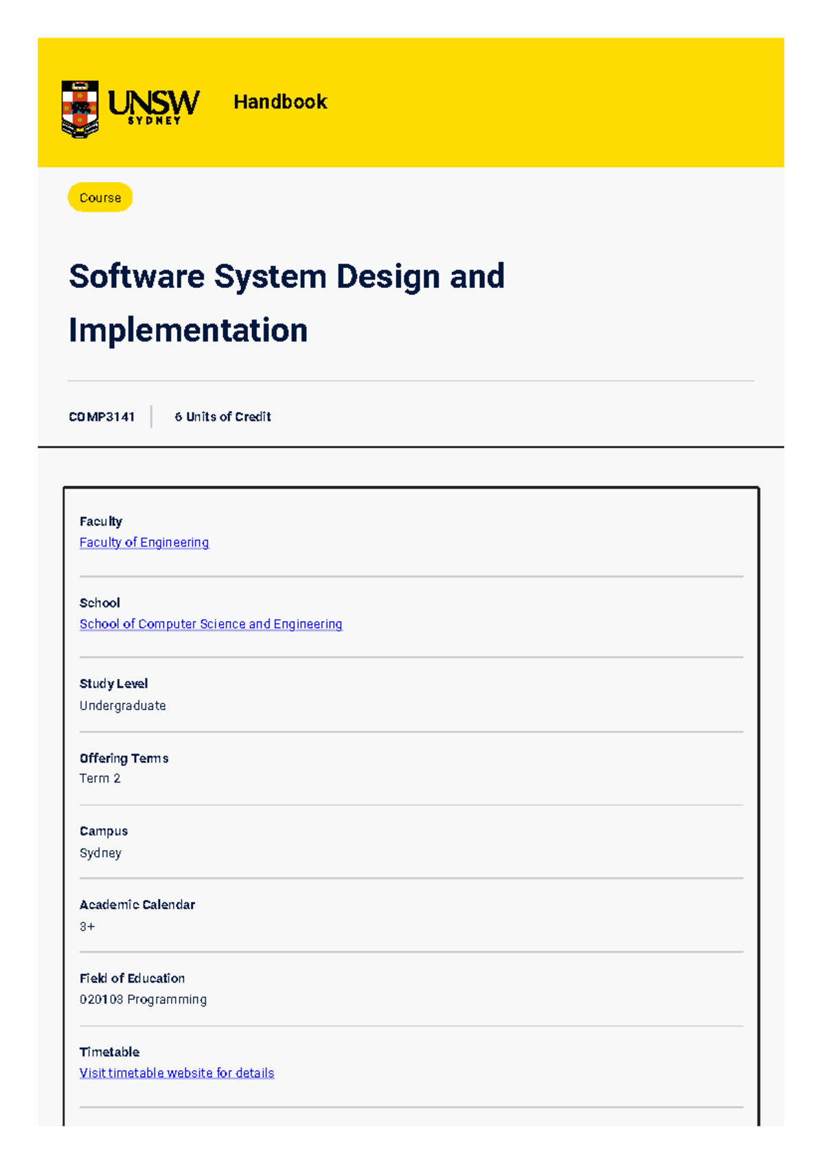 3141 outline - Handbook Course Software System Design and Implementation COMP3141 6 Units of ...