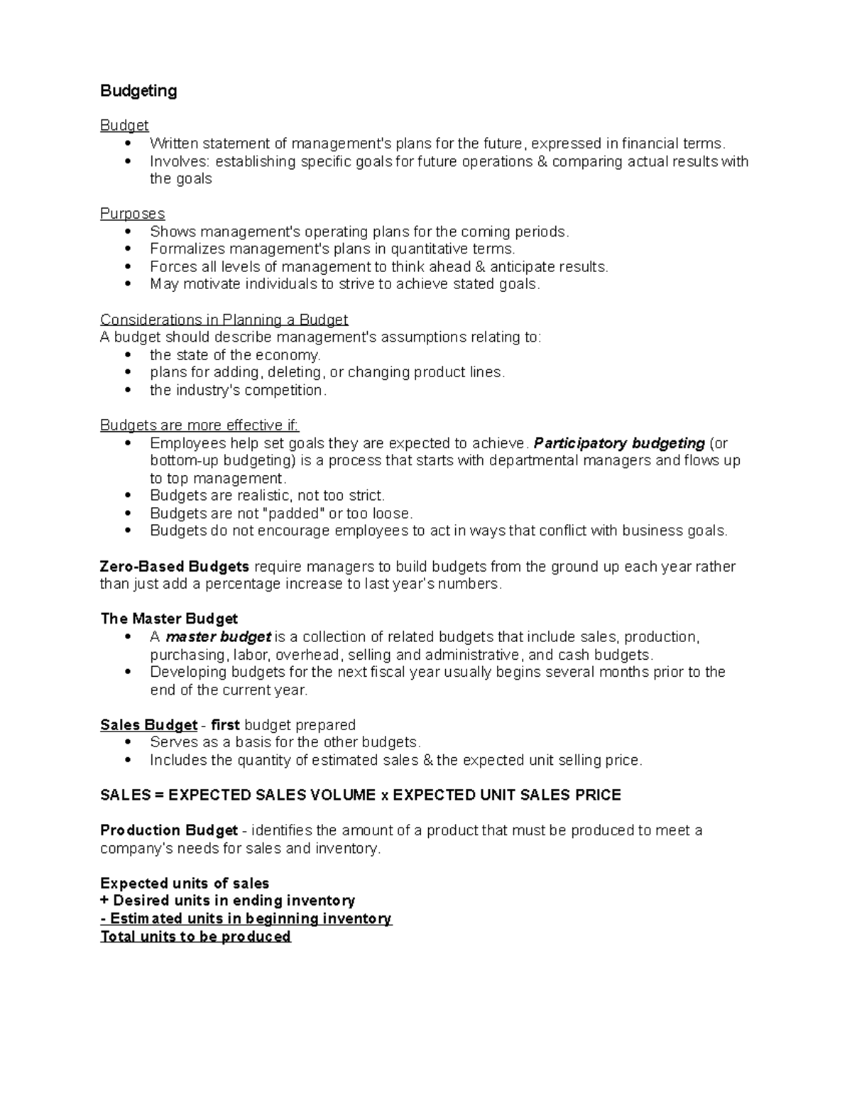 Budgeting Notes - Budgeting Budget Written statement of management's ...