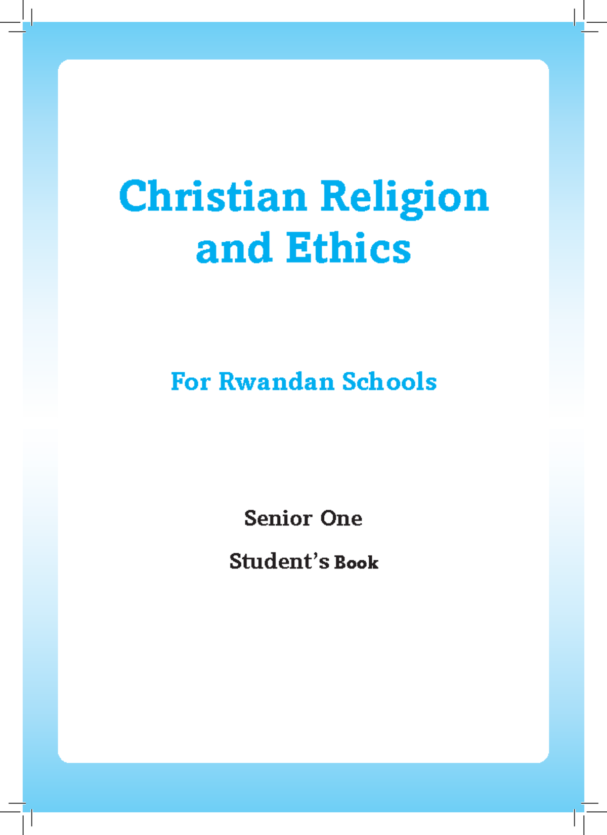 Religion Ethics S1 - Christian Religion and Ethics For Rwandan Schools ...