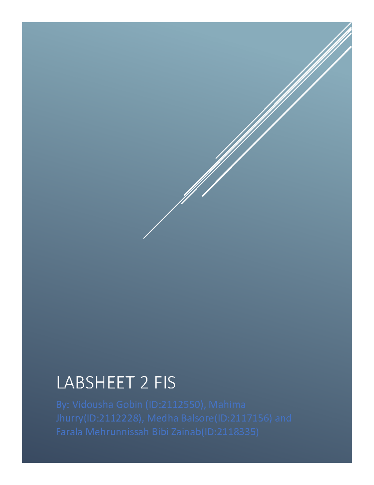 Labsheet 2 FIS - Tutorial - LABSHEET 2 FIS By: Vidousha Gobin (ID:2112550), Mahima - Studocu