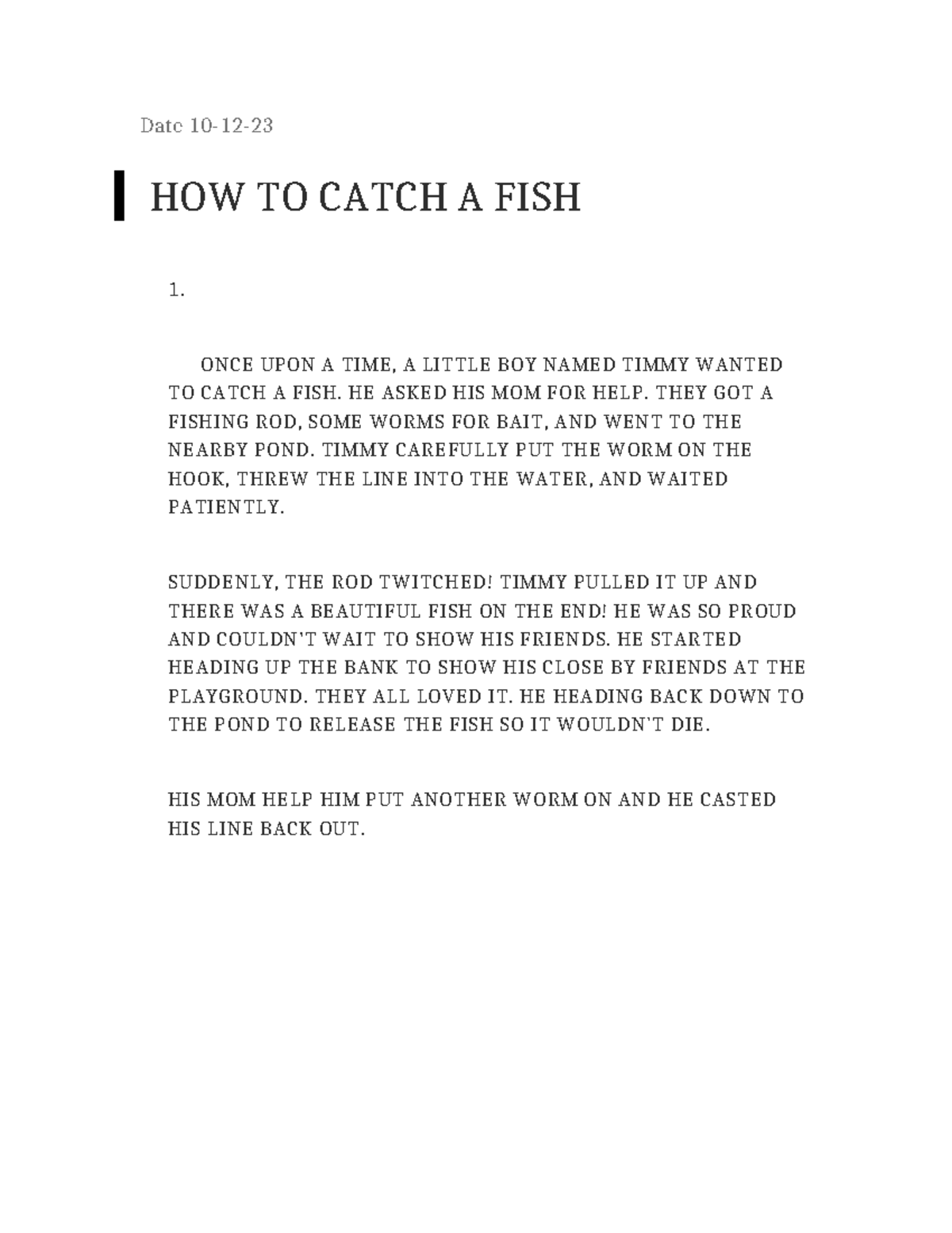 Document - nothing - Date 10-12- HOW TO CATCH A FISH 1. ONCE UPON A ...