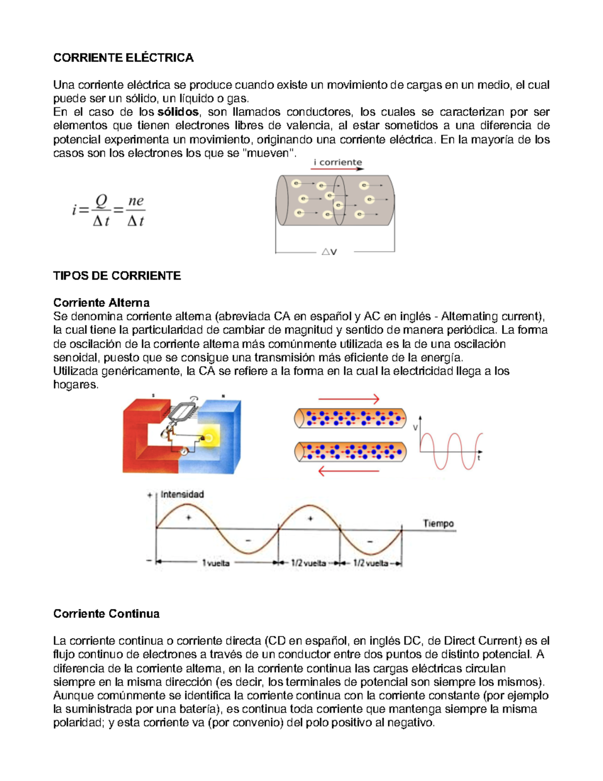 Corriente Eléctrica - CORRIENTE ELÉCTRICA Una corriente eléctrica se ...