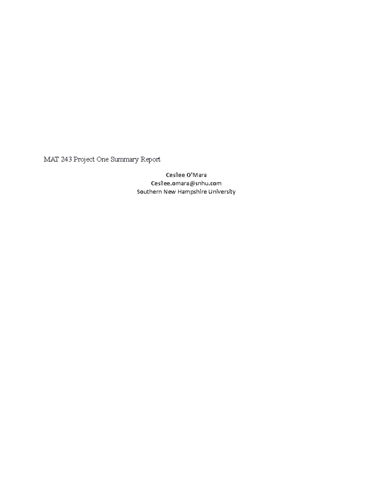 MAT 243 Project One word doc - MAT 243 Project One Summary Report ...