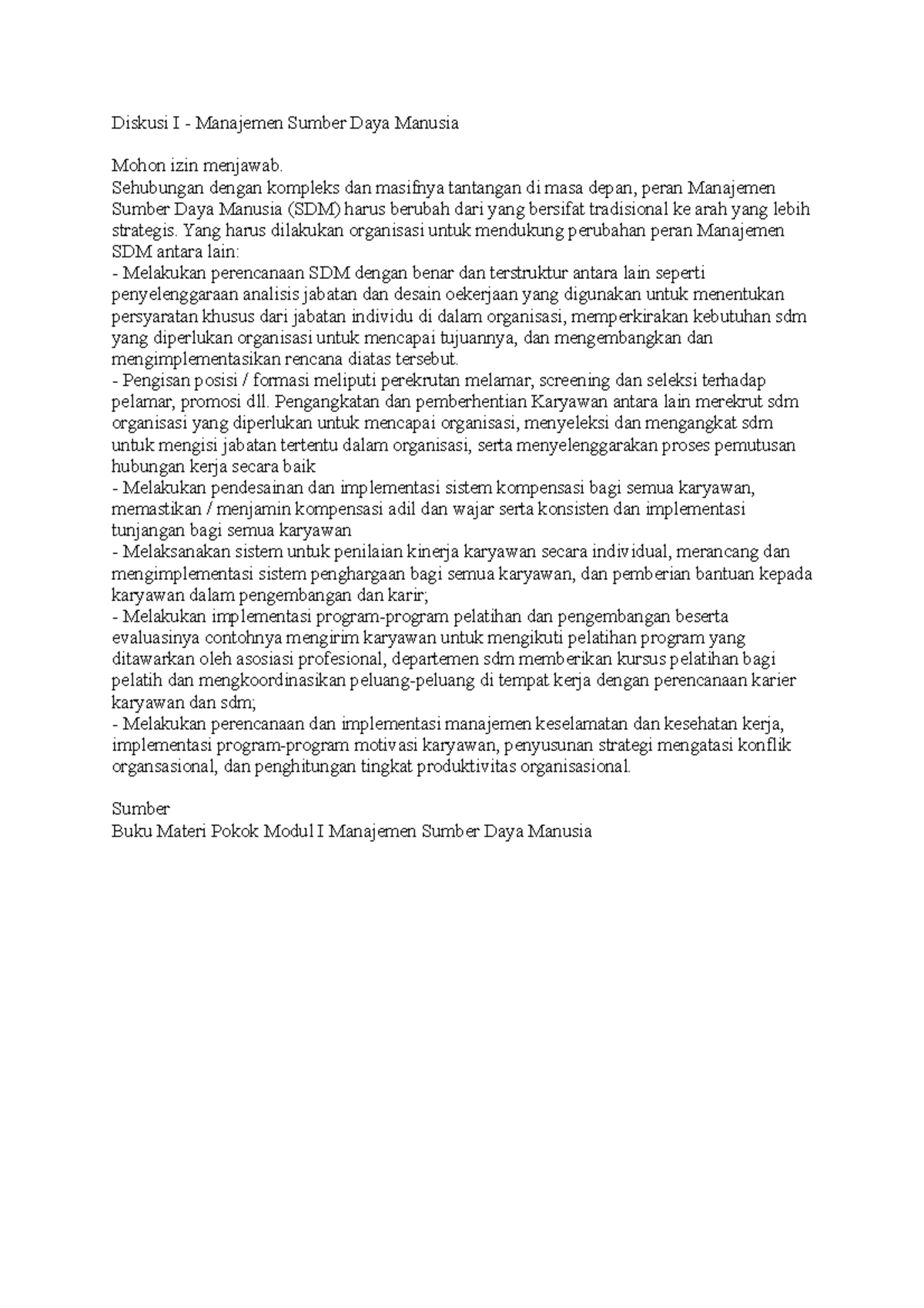 Diskusi I MSDM - Sehubungan dengan terjadinya kompleks dan masifnya tantangan di masa depan ...