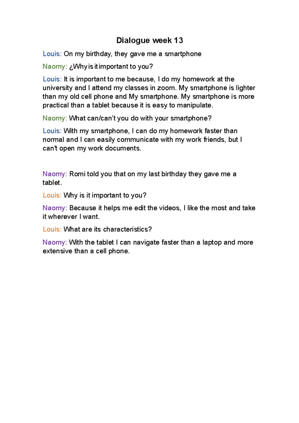 Dialogue week 13 - lectura - Dialogue week 13 Louis: On my birthday ...