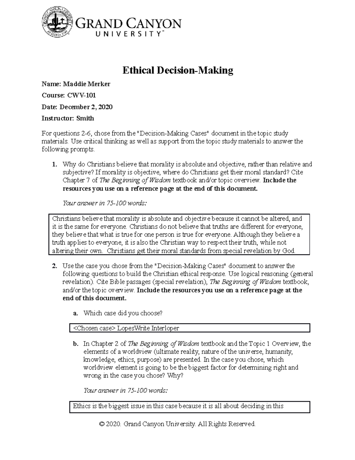 CWV 222 - worksheet - Ethical Decision-Making Name: Maddie Merker ...