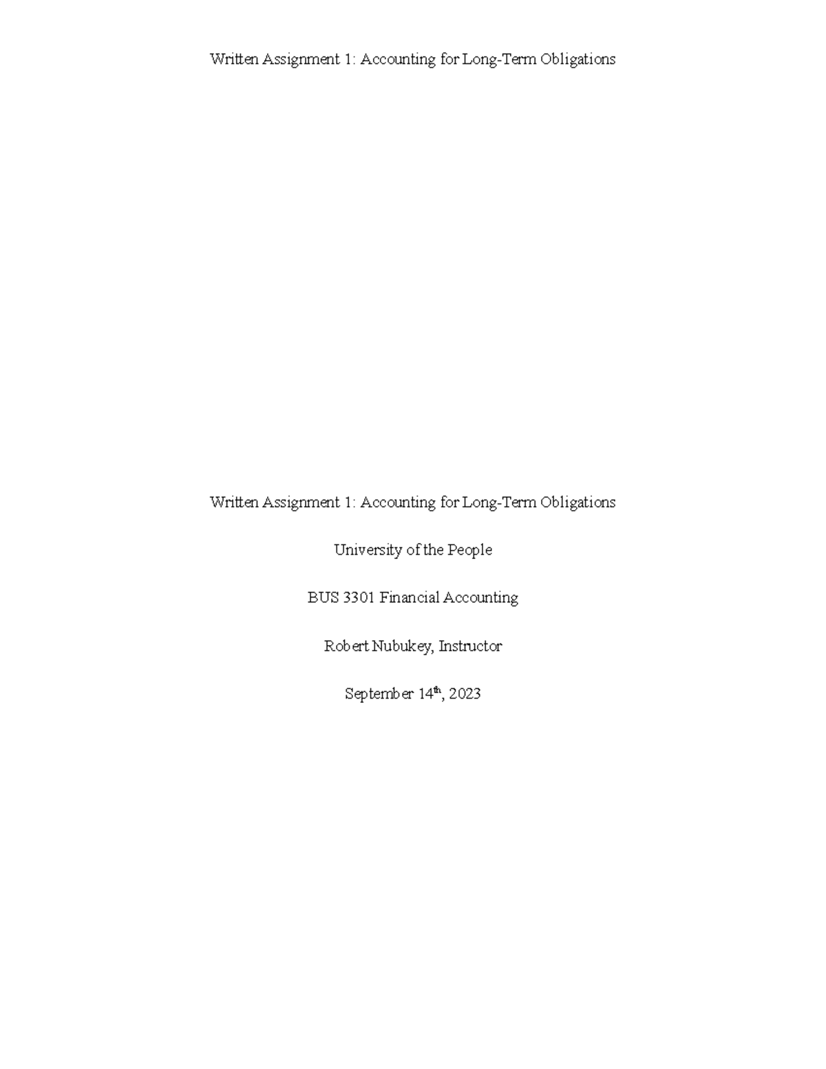 Written Assignment 1 Accounting for Long-Term Obligations - Written ...