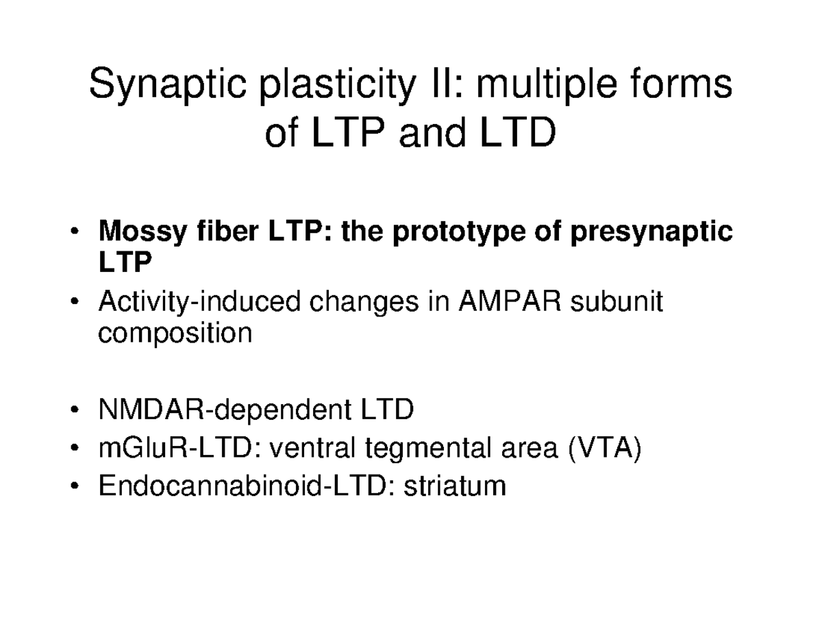 Synaptic plasticity II multiple forms of LTP and LTD - Studocu