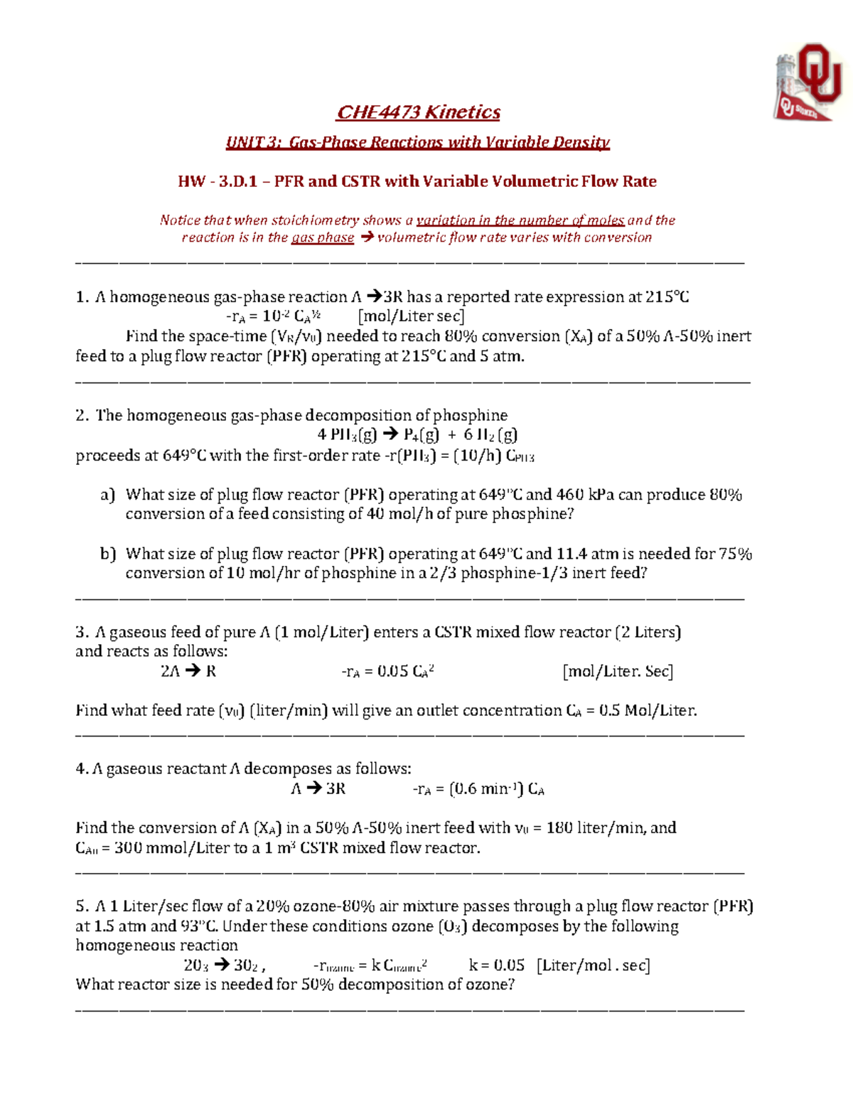 HW 3 D 1 PFR and CSTR with Variable Volumetric Flow Rate - CHE4473 ...