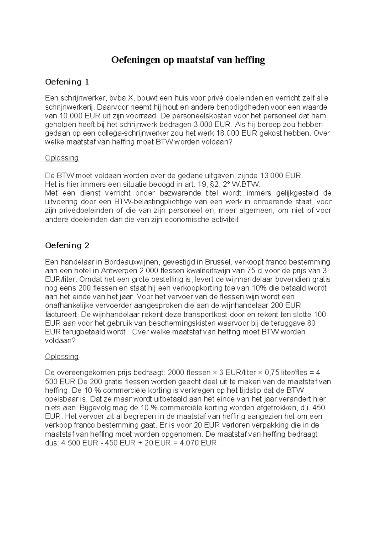 Oefeningen op maatstaf van heffing en tarieven - Oefeningen op maatstaf ...