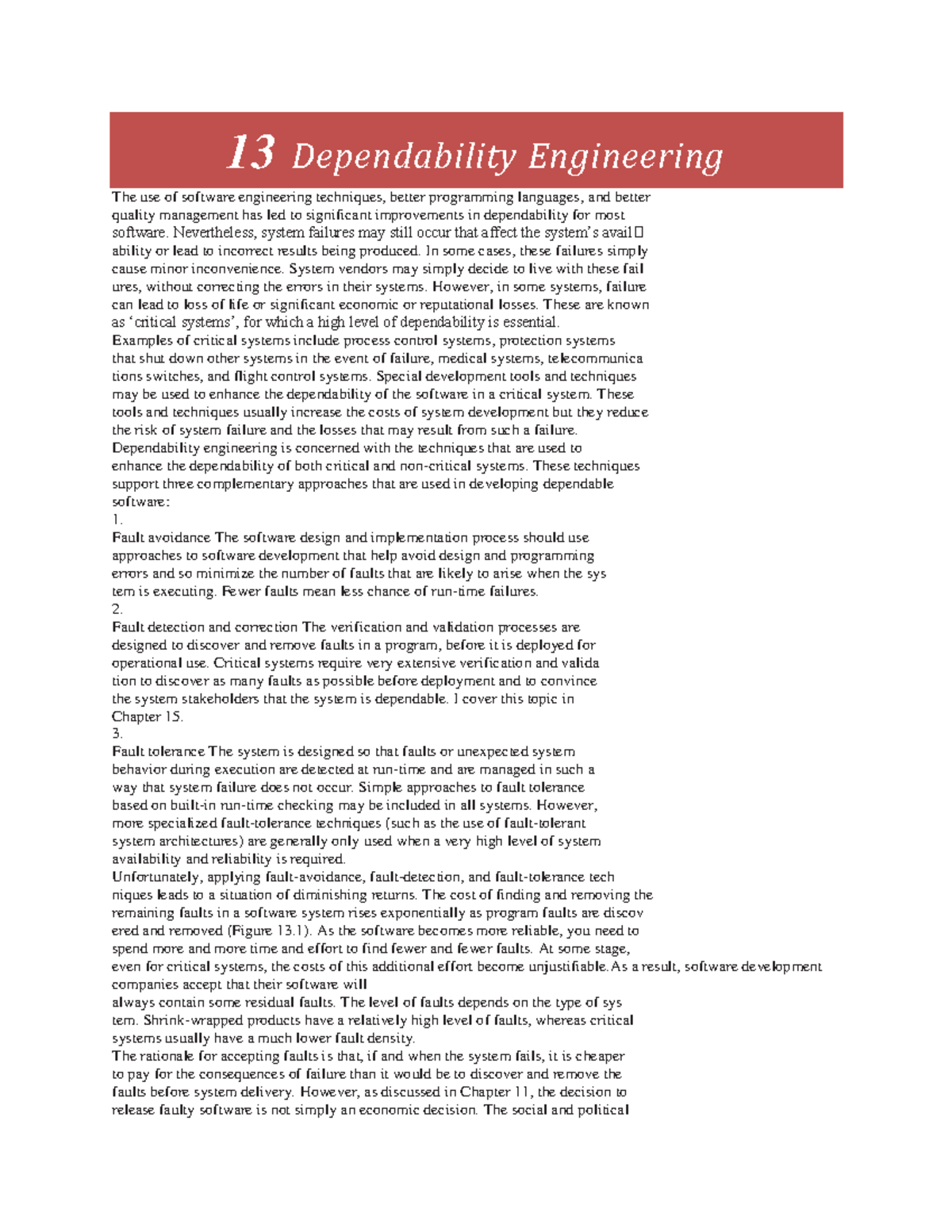 13 Dependability Engineering - 13 Dependability Engineering The use of software engineering ...