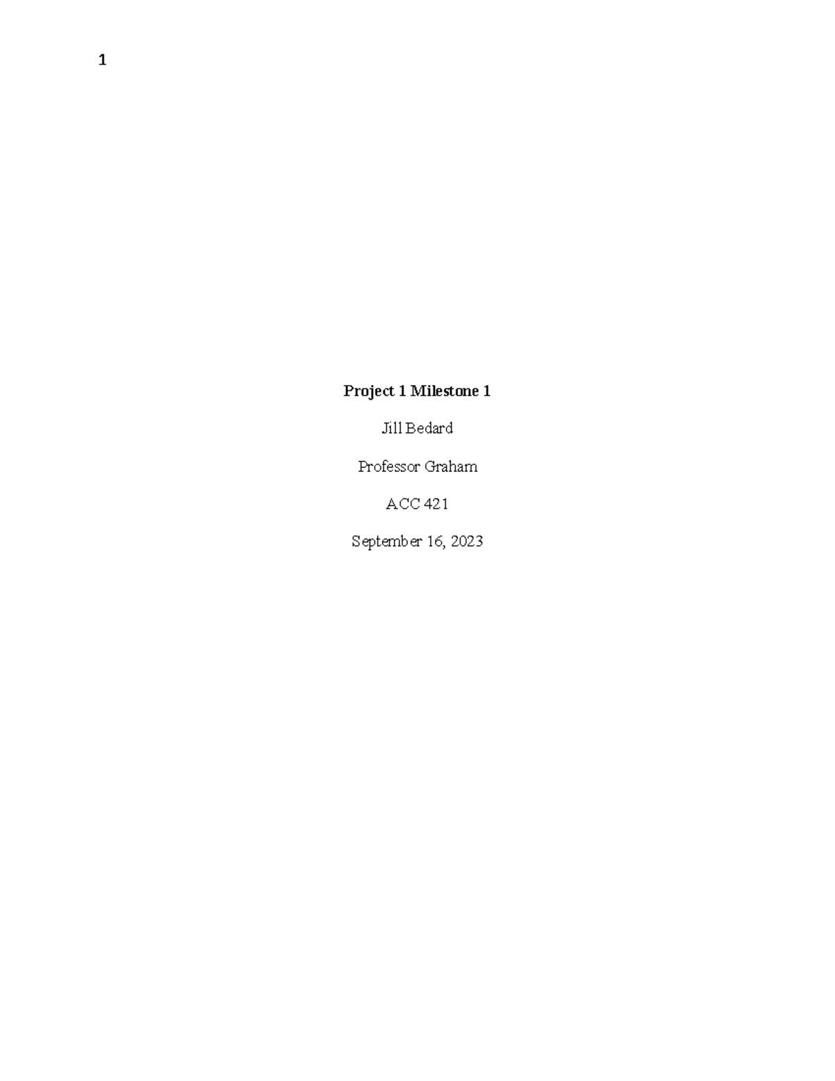 ACC 421 Project 1 Milestone 1 - Project 1 Milestone 1 Jill Bedard ...