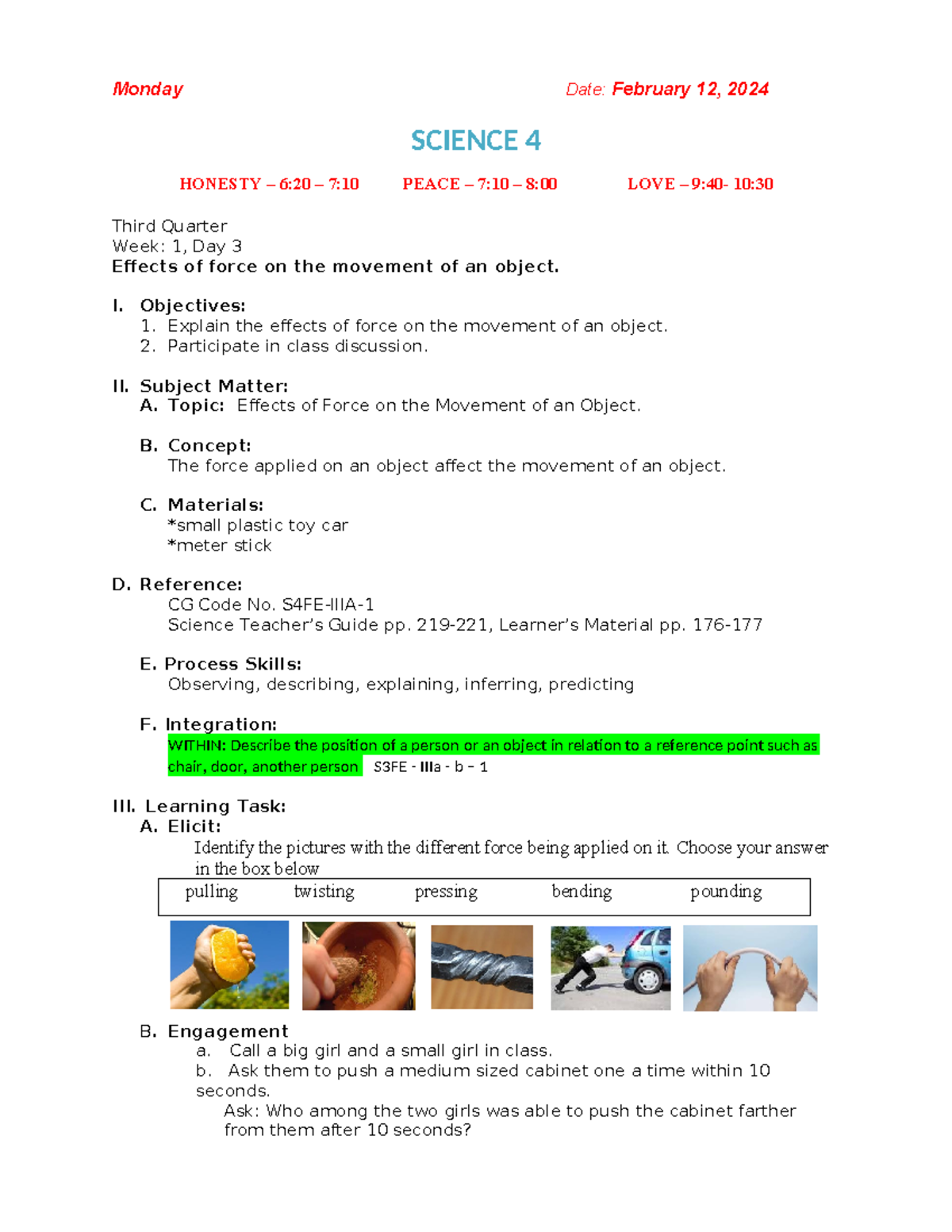 Science 4 Q3 W3 2023 2024 - Monday Date: February 12, 2024 SCIENCE 4 ...