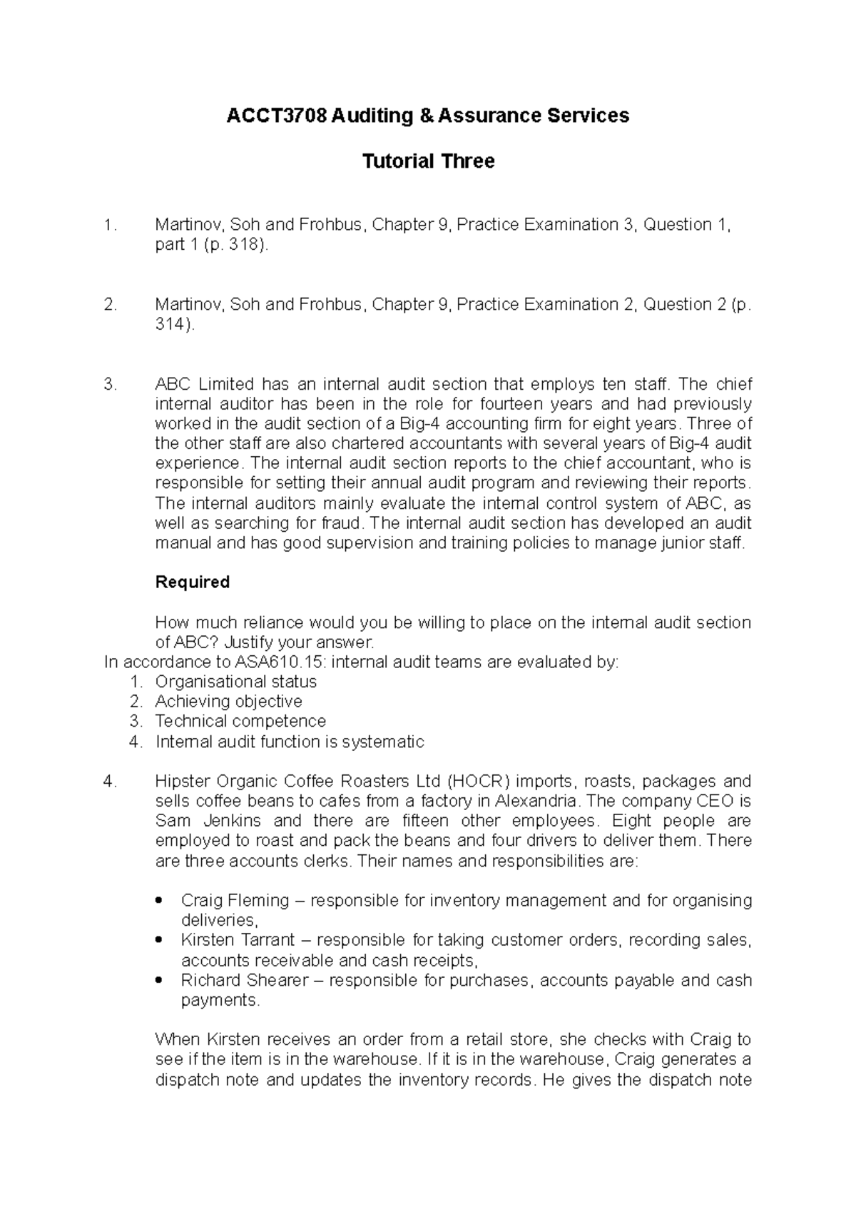 ACCT3708 - Tutorial Questions Week 3 - Term Three 2022 - ACCT3708 Auditing & Assurance Services ...