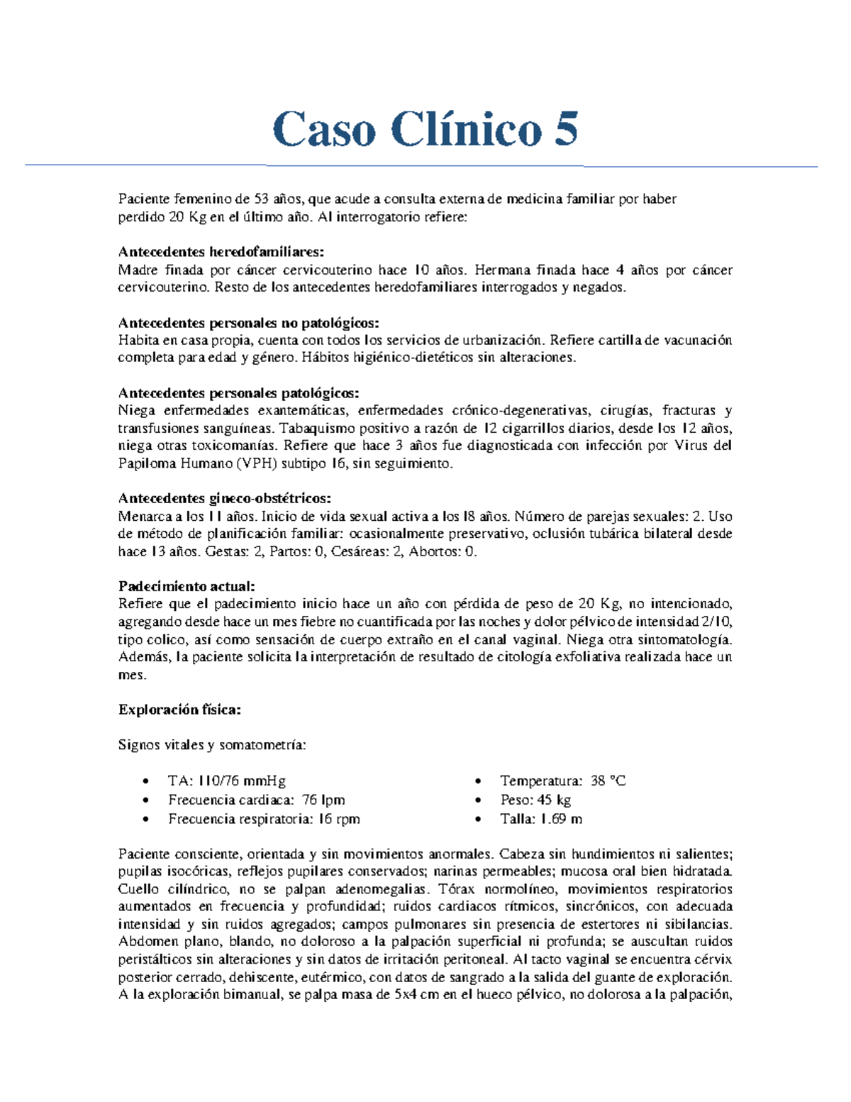 Caso 5 BIOK Estudiantes 1 Caso Cl nico 5 Paciente Femenino De 53 A os