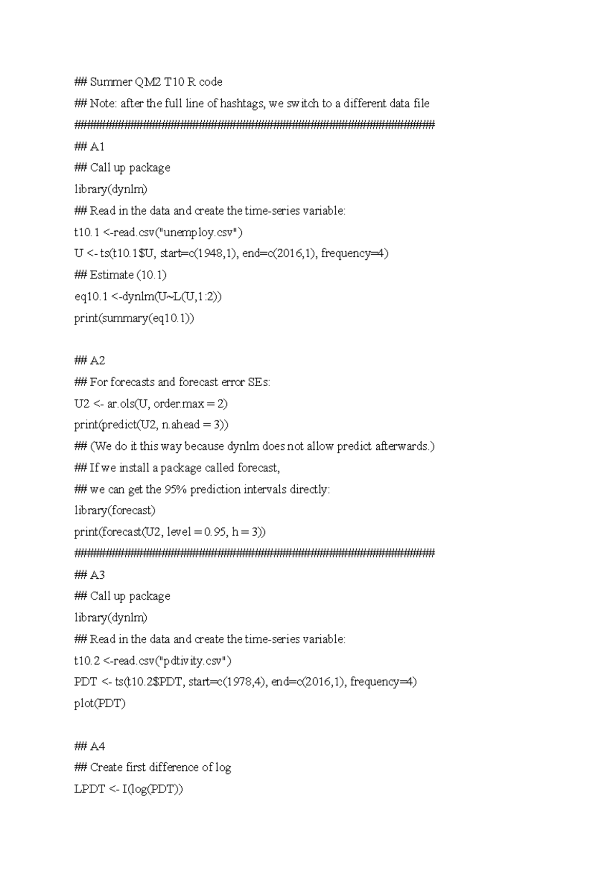 R T10 - Answers to R - Summer QM2 T10 R code Note: after the full line ...