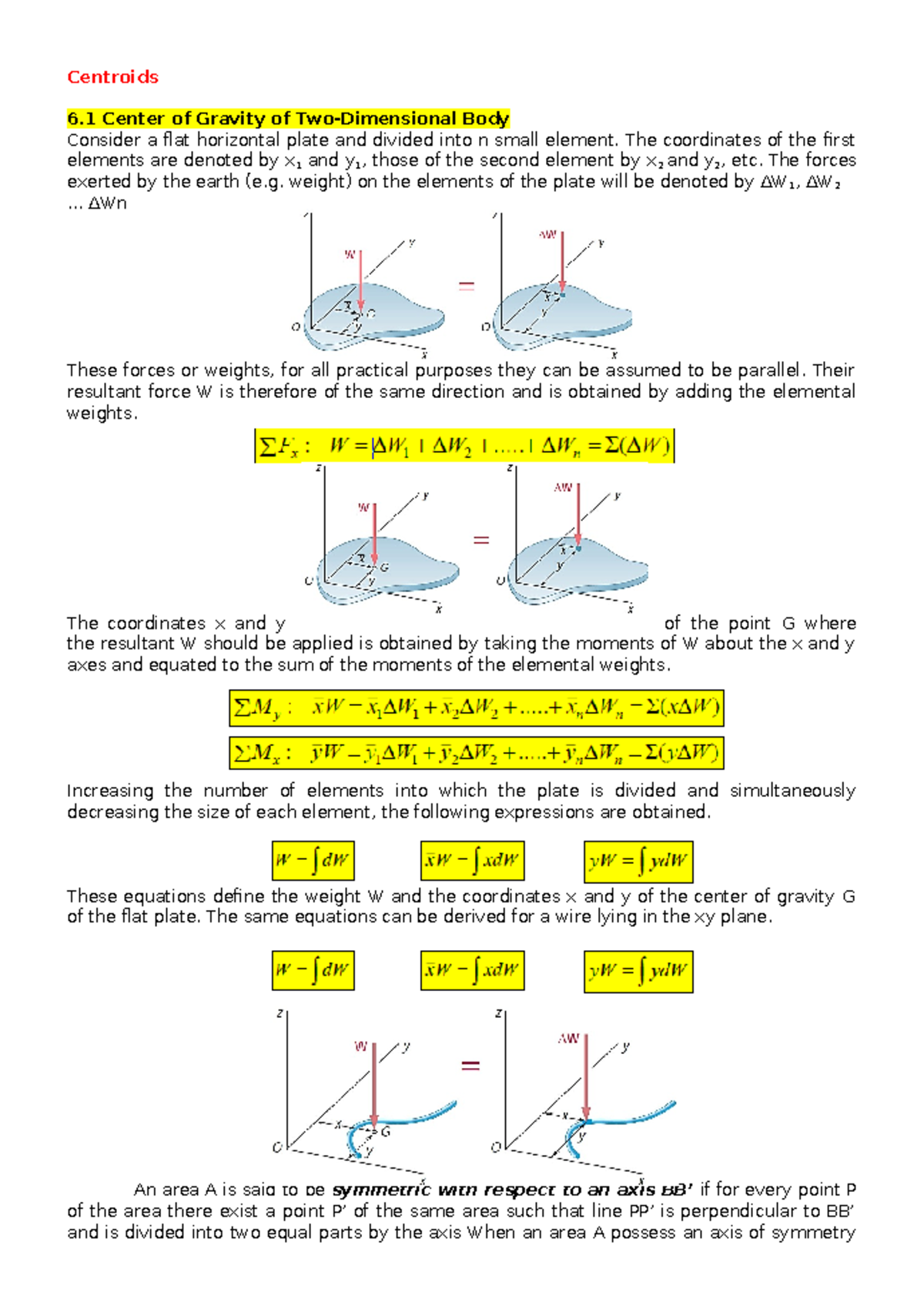 Centroids - Centroid Lecture - Centroids 6 Center of Gravity of Two-Dimensional Body Consider a ...