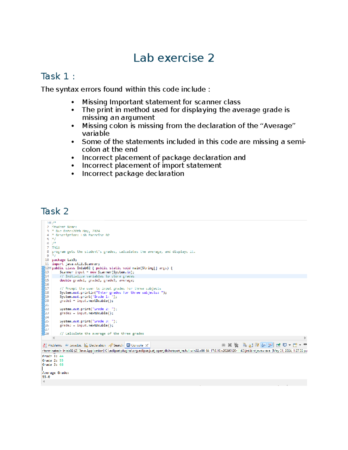 Lab exercise 2 - Practice - Lab exercise 2 Task 1 : The syntax errors found within this code ...