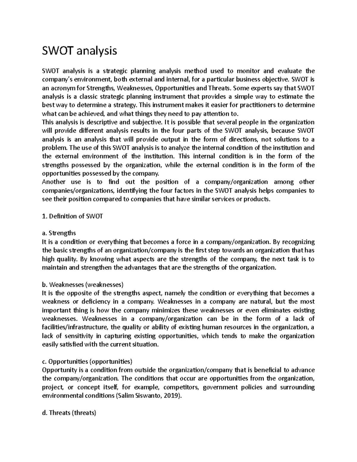 SWOT - SWOT analysis is a strategic planning analysis method used to ...