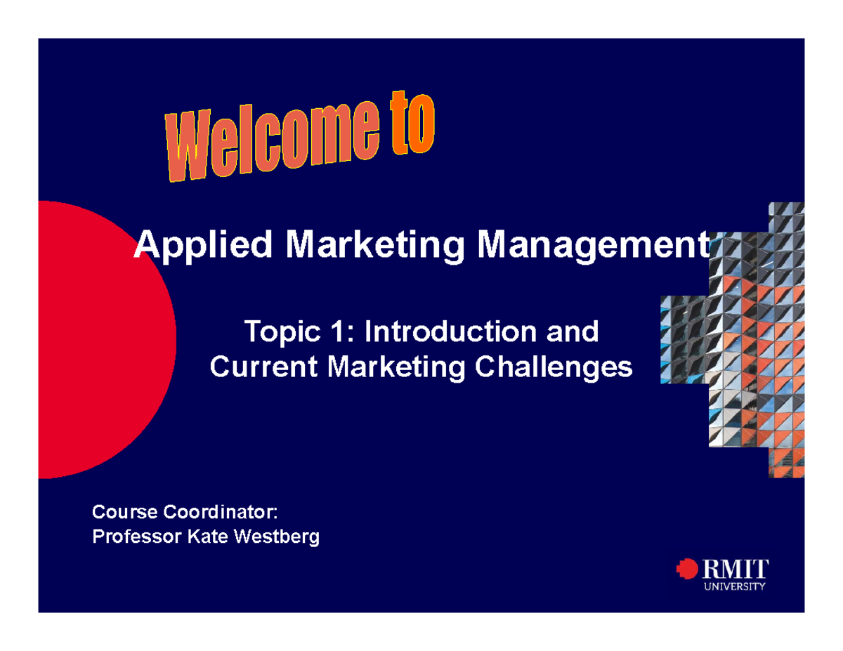 St Topic 1 Introduction and Current Marketing Challenges-1 - Applied ...